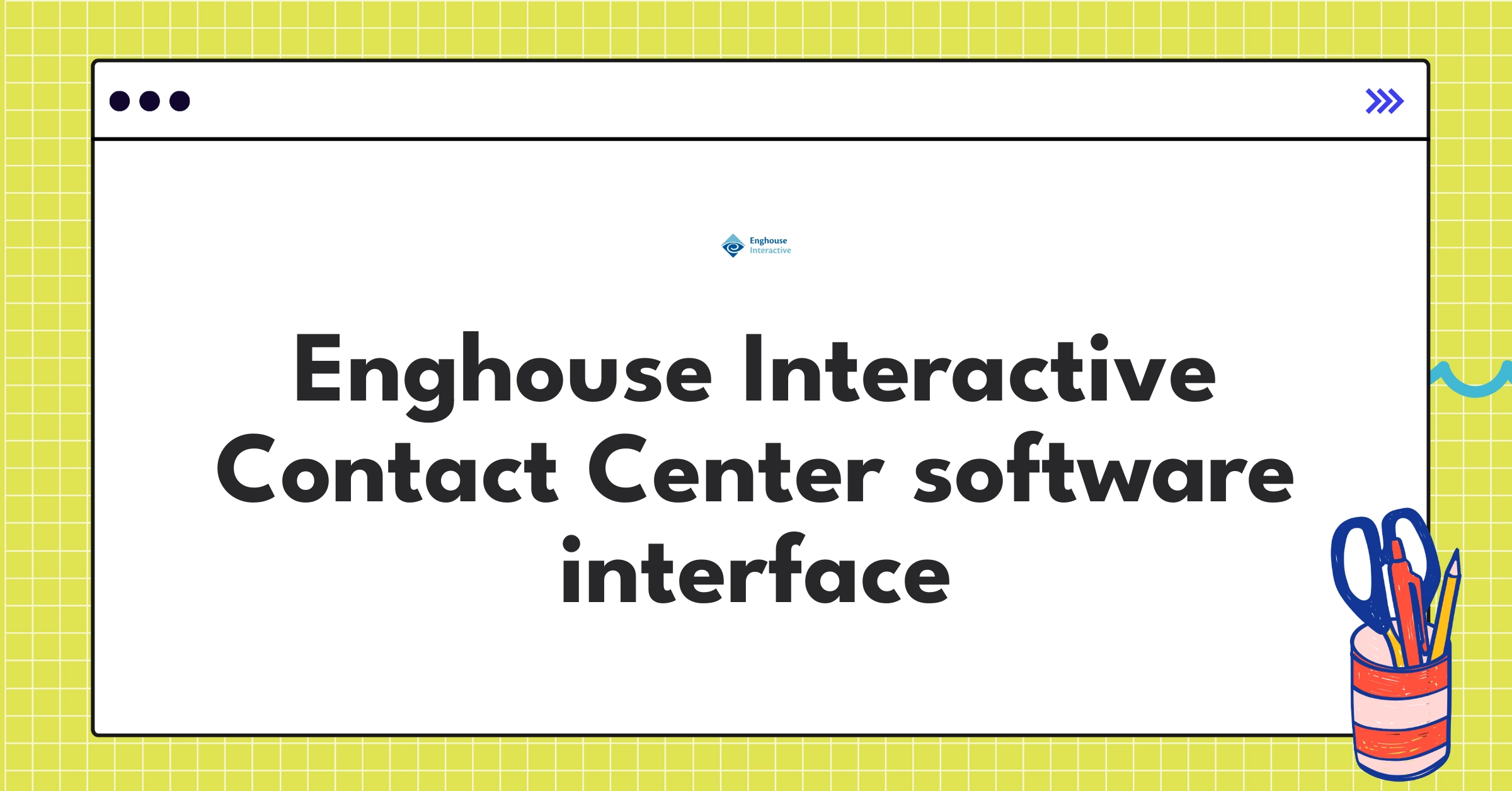 Enghouse Interactive Contact Center Teardown | Strategy Analysis ...
