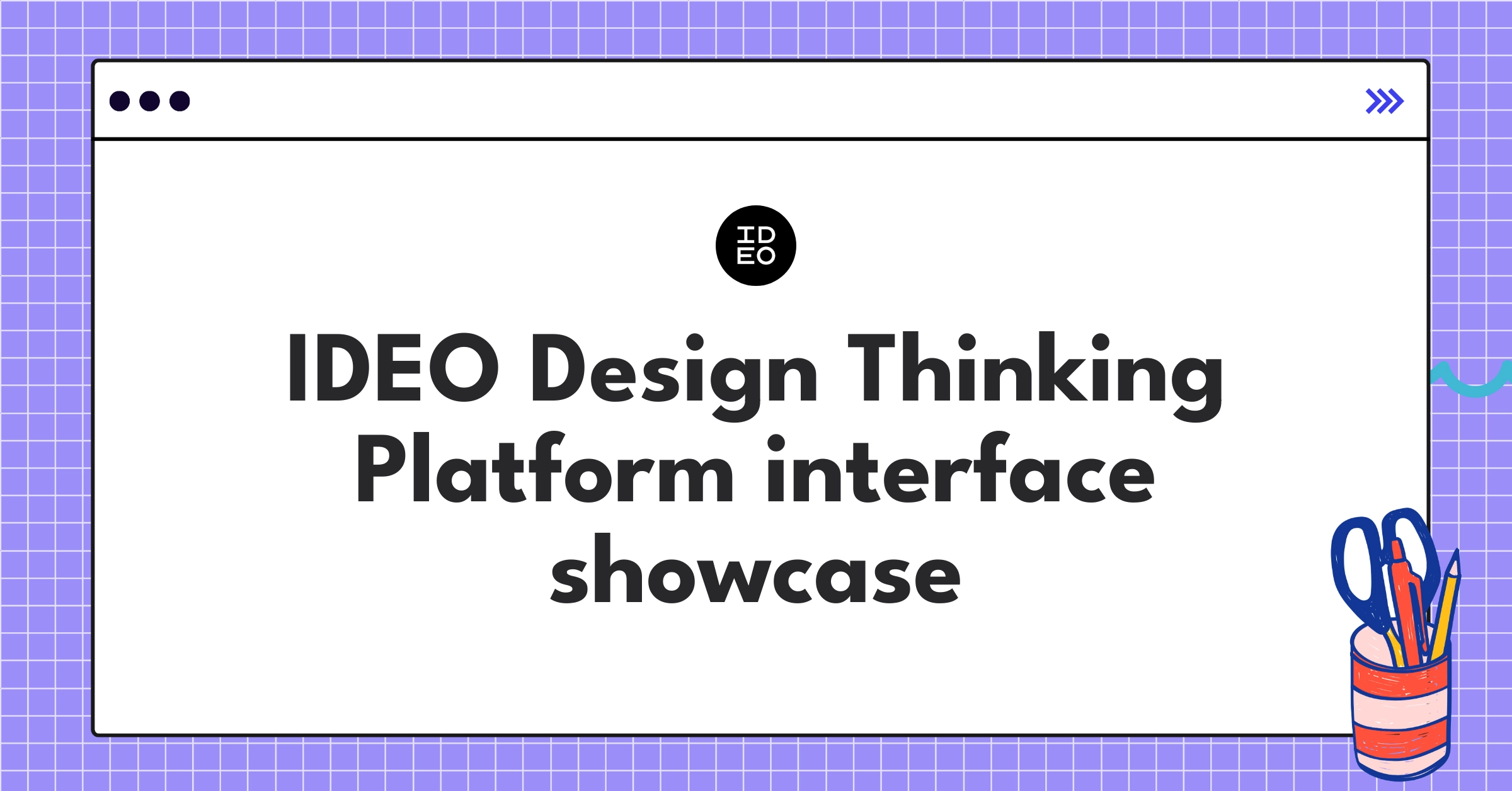 IDEO Design Thinking Platform Teardown | Strategy & UX Analysis ...