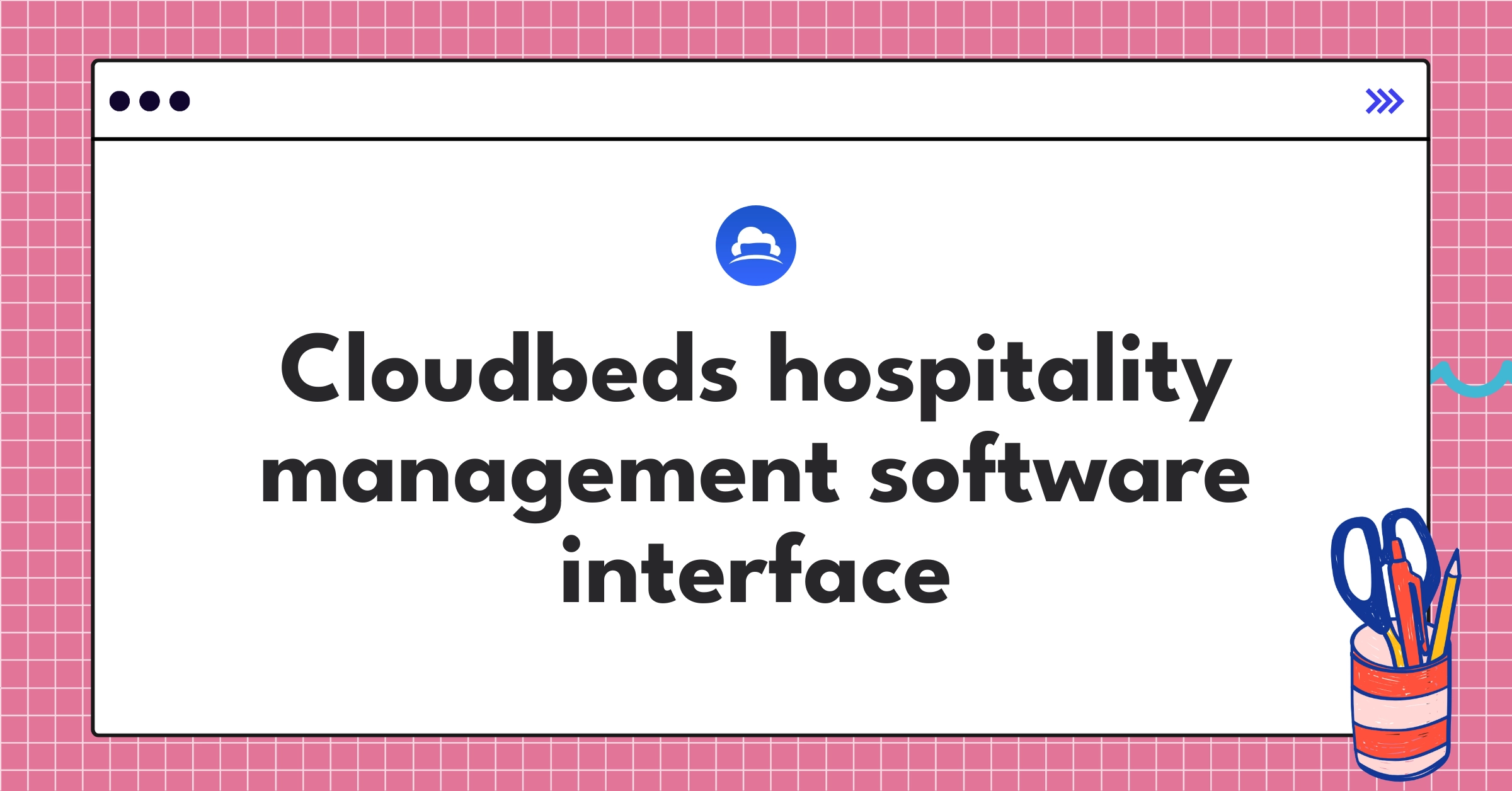Cloudbeds Hospitality Software Teardown | Strategy Analysis - NextSprints