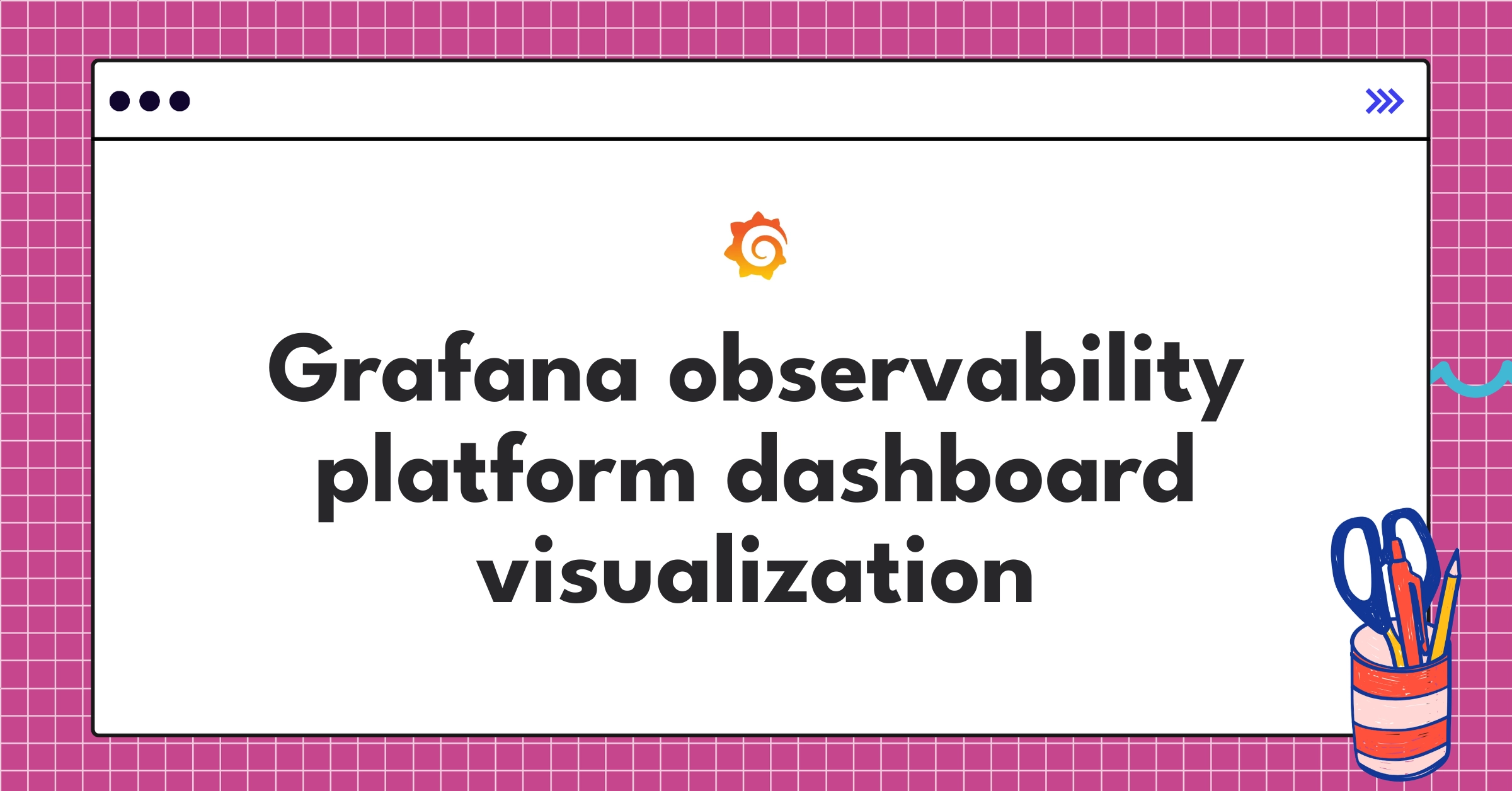 Grafana Teardown Analysis | Observability Platform Strategy - NextSprints