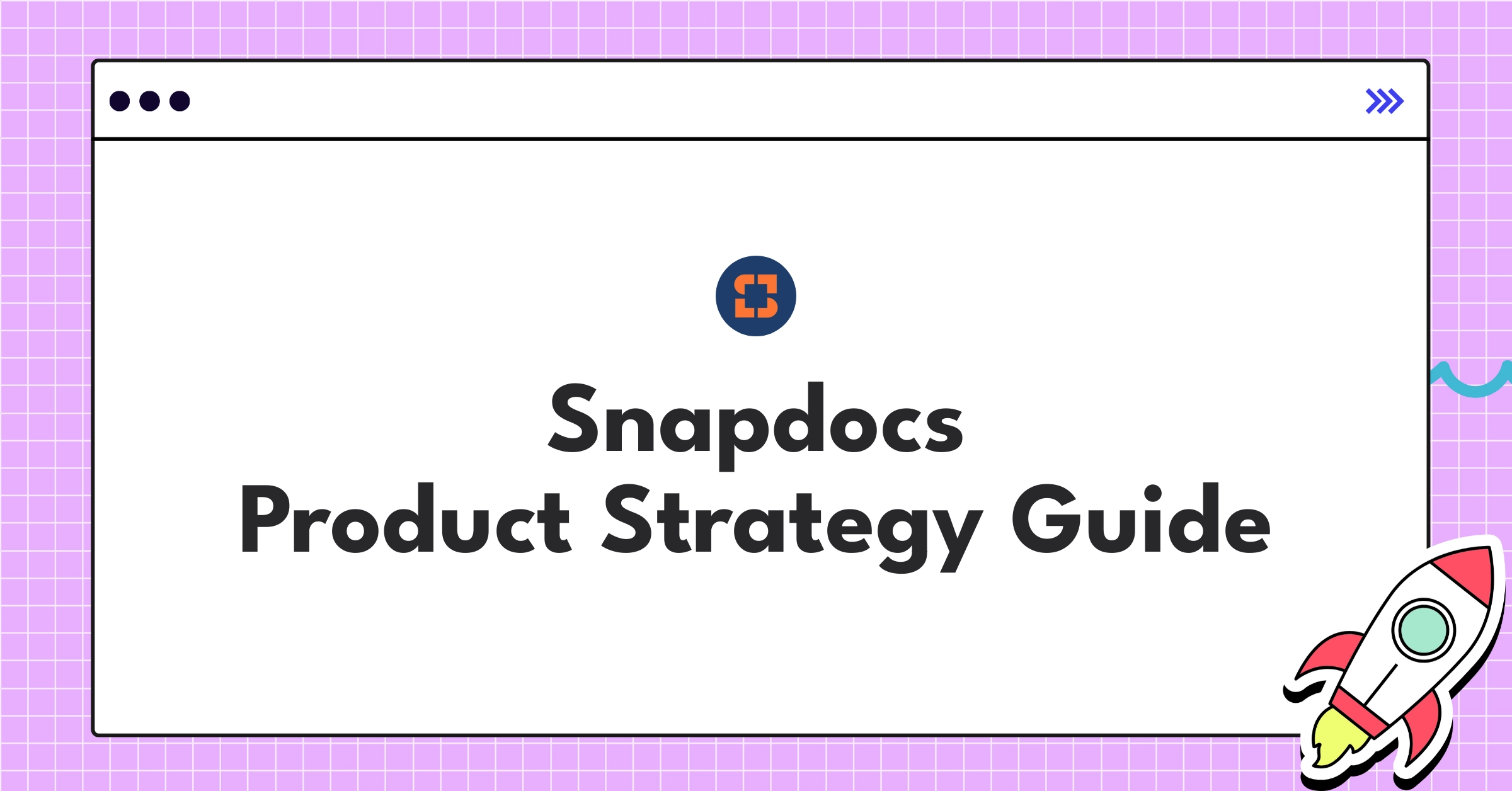Snapdocs Product Strategy Guide | Digital Closing Evolution - NextSprints