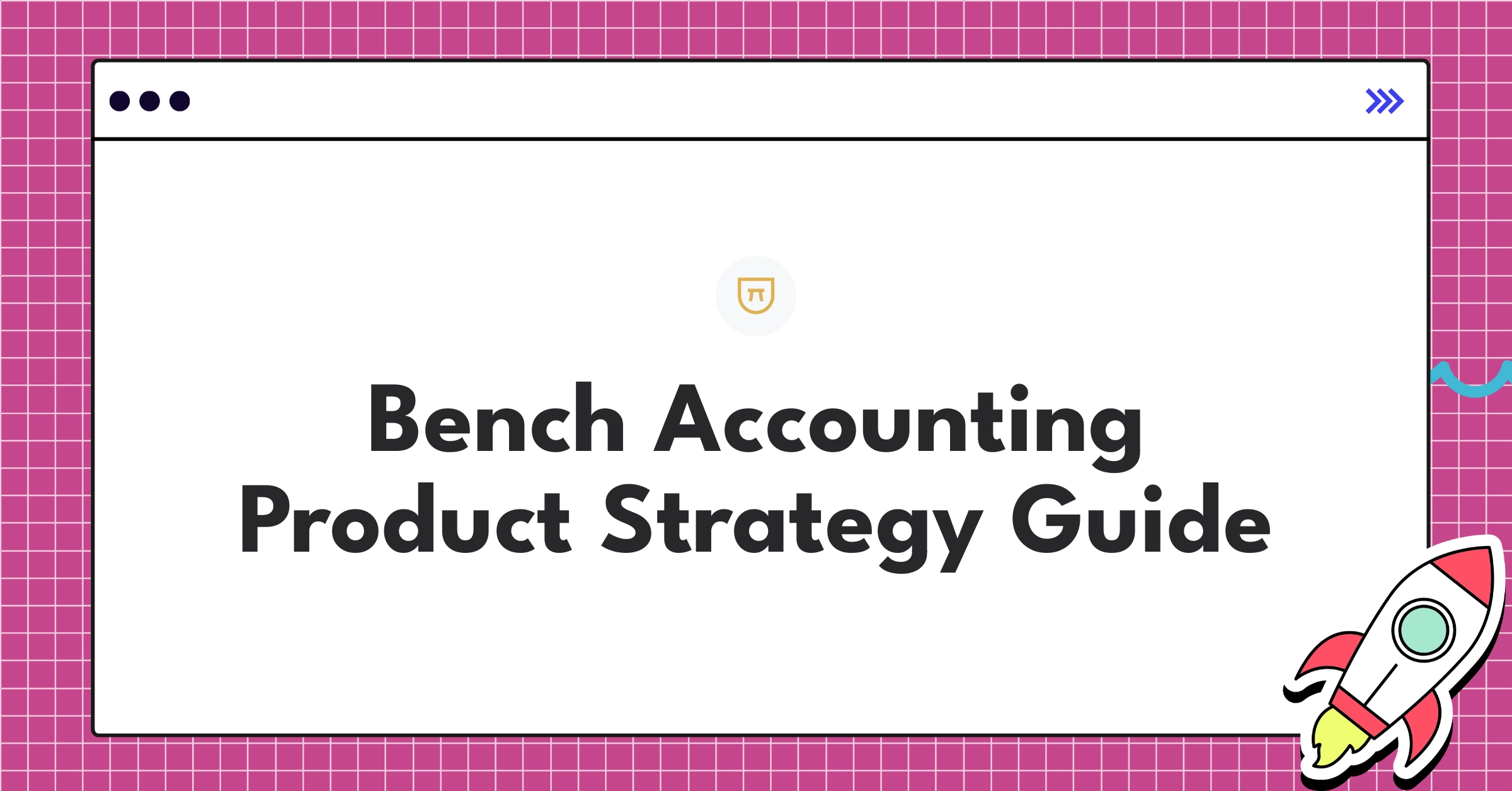 Bench Accounting Strategy Guide | Financial Management Roadmap ...