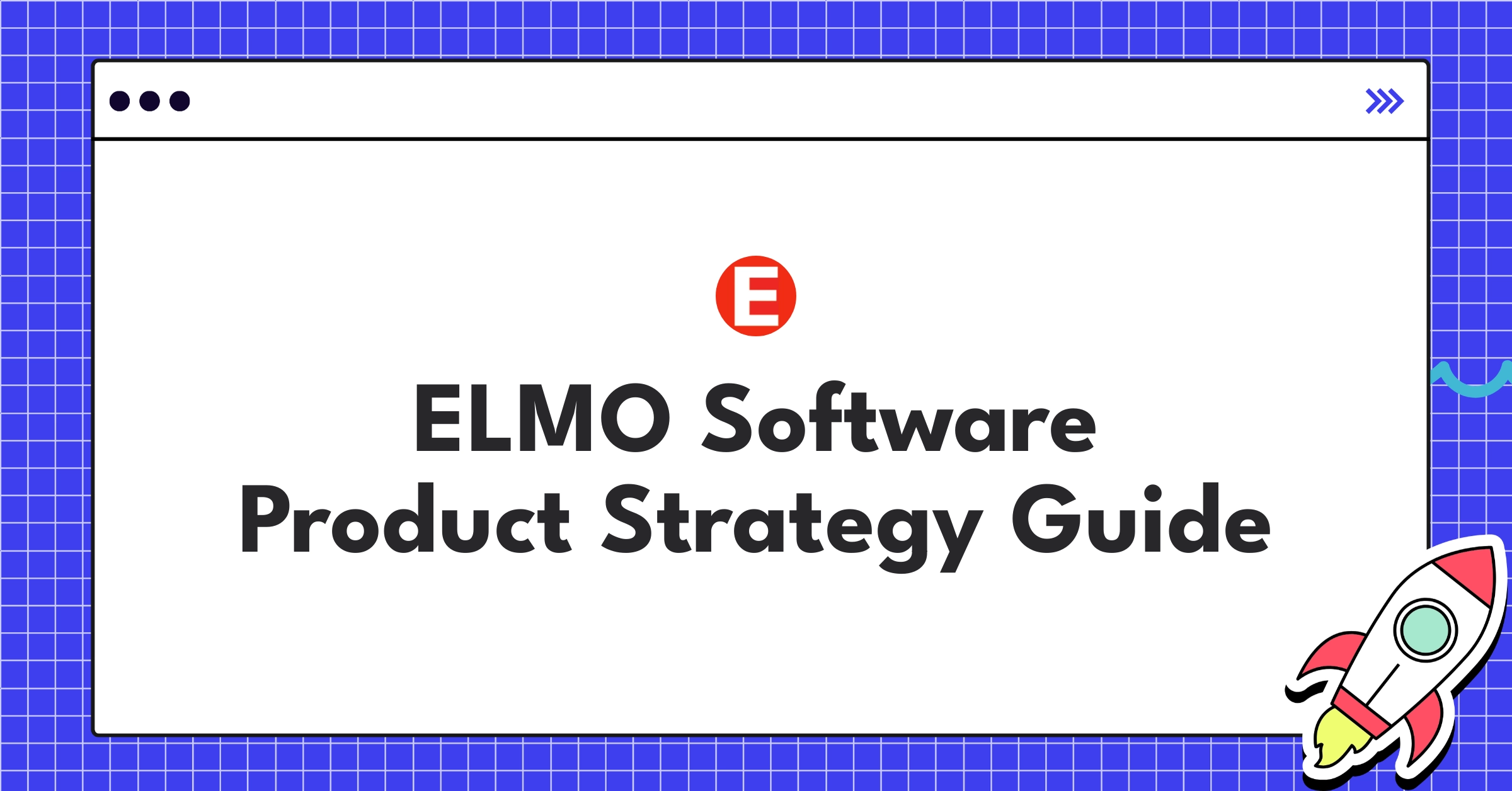 ELMO Software Product Strategy Guide | Strategic Roadmap - NextSprints
