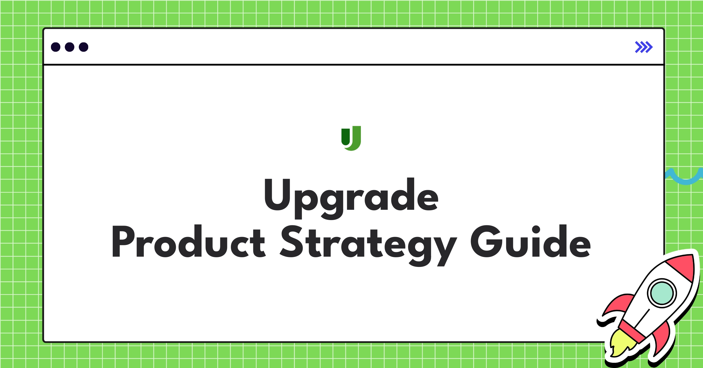 Upgrade Product Strategy Guide | Financial Wellness Platform - NextSprints