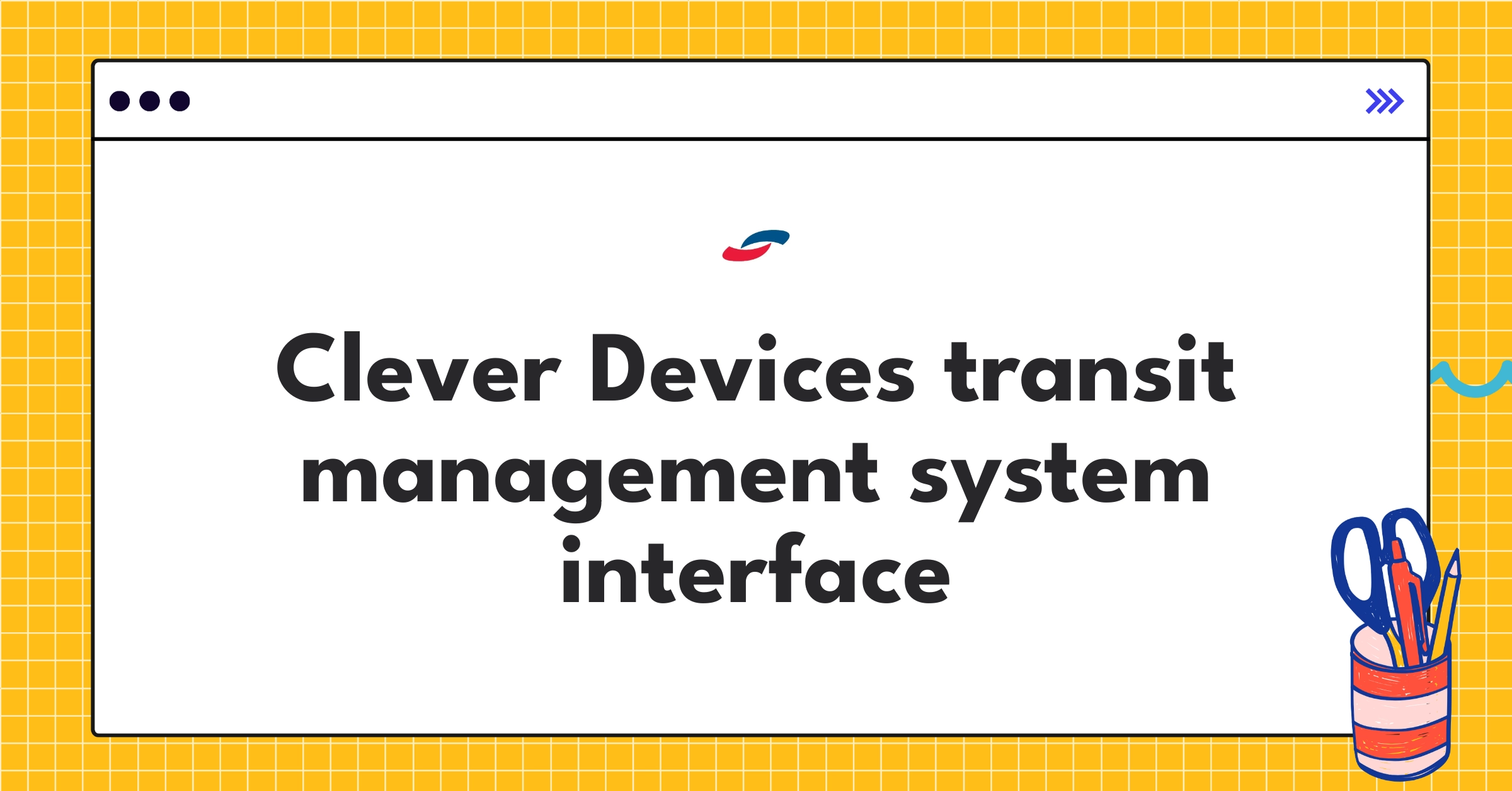 Clever Devices Transit Management Teardown | ITS Analysis - NextSprints