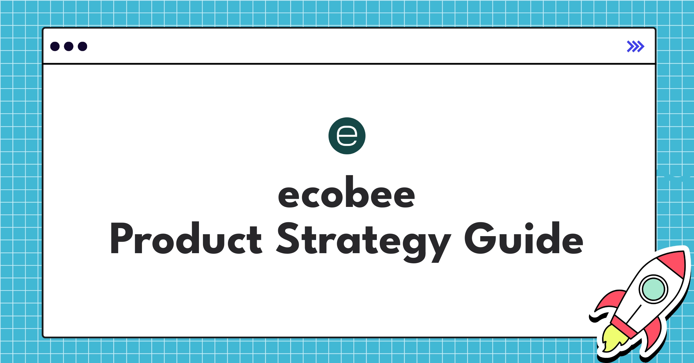 Ecobee Product Strategy Guide | Smart Home Evolution - NextSprints