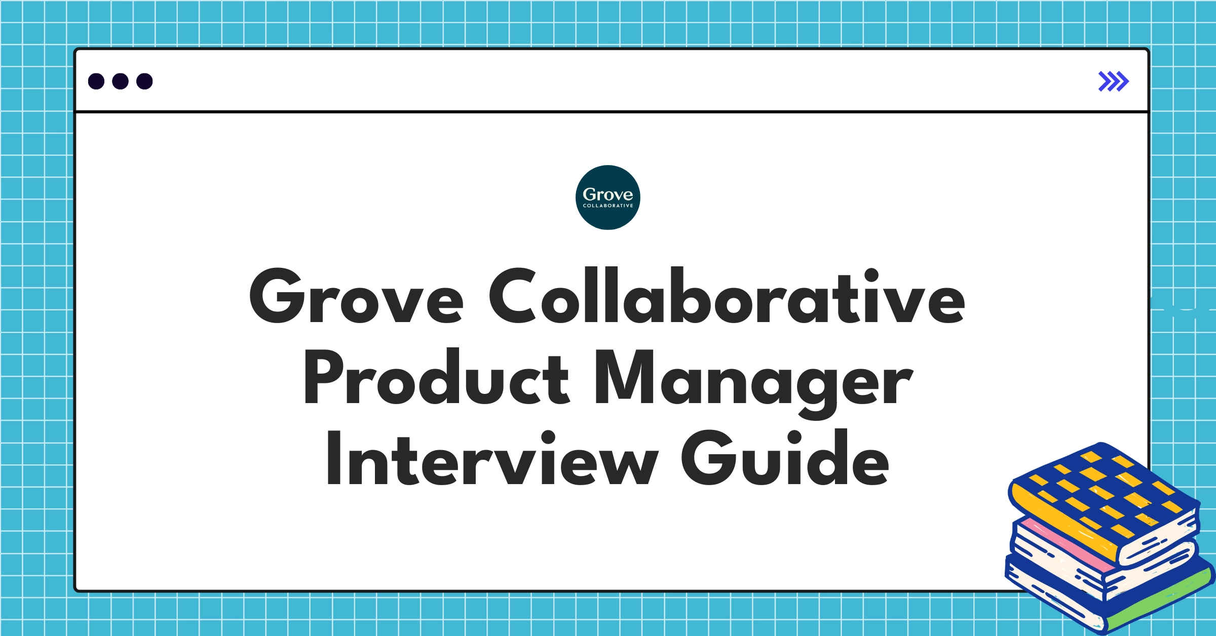 Grove Collaborative PM Interview Guide | Process & Tips - NextSprints