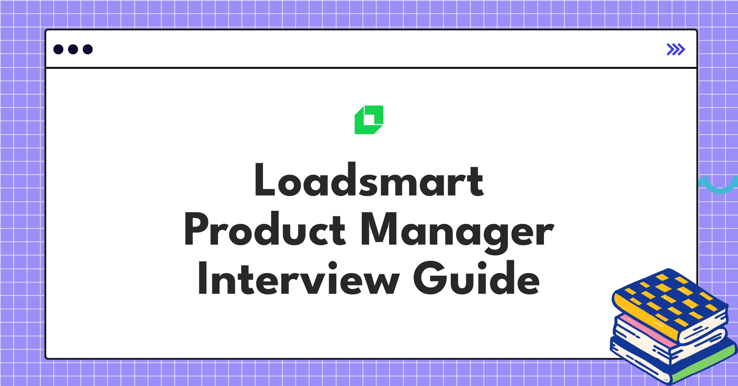 Loadsmart Product Manager Interview Guide | Full Process - NextSprints