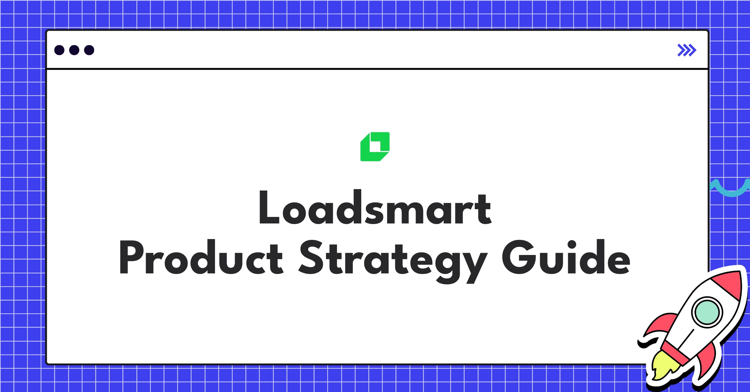 Loadsmart Product Strategy Guide | AI-Driven Logistics - NextSprints