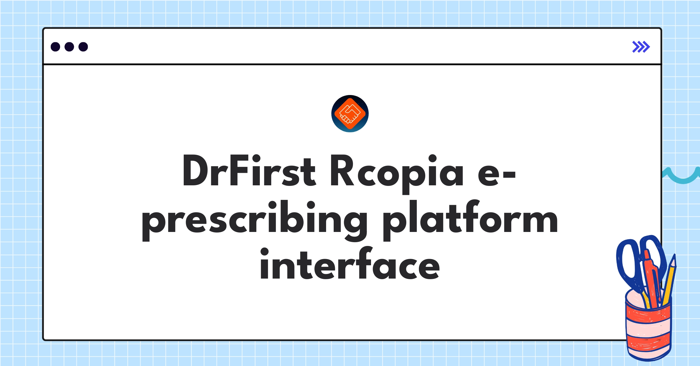 DrFirst Rcopia Teardown Analysis | E-Prescribing Strategy - NextSprints