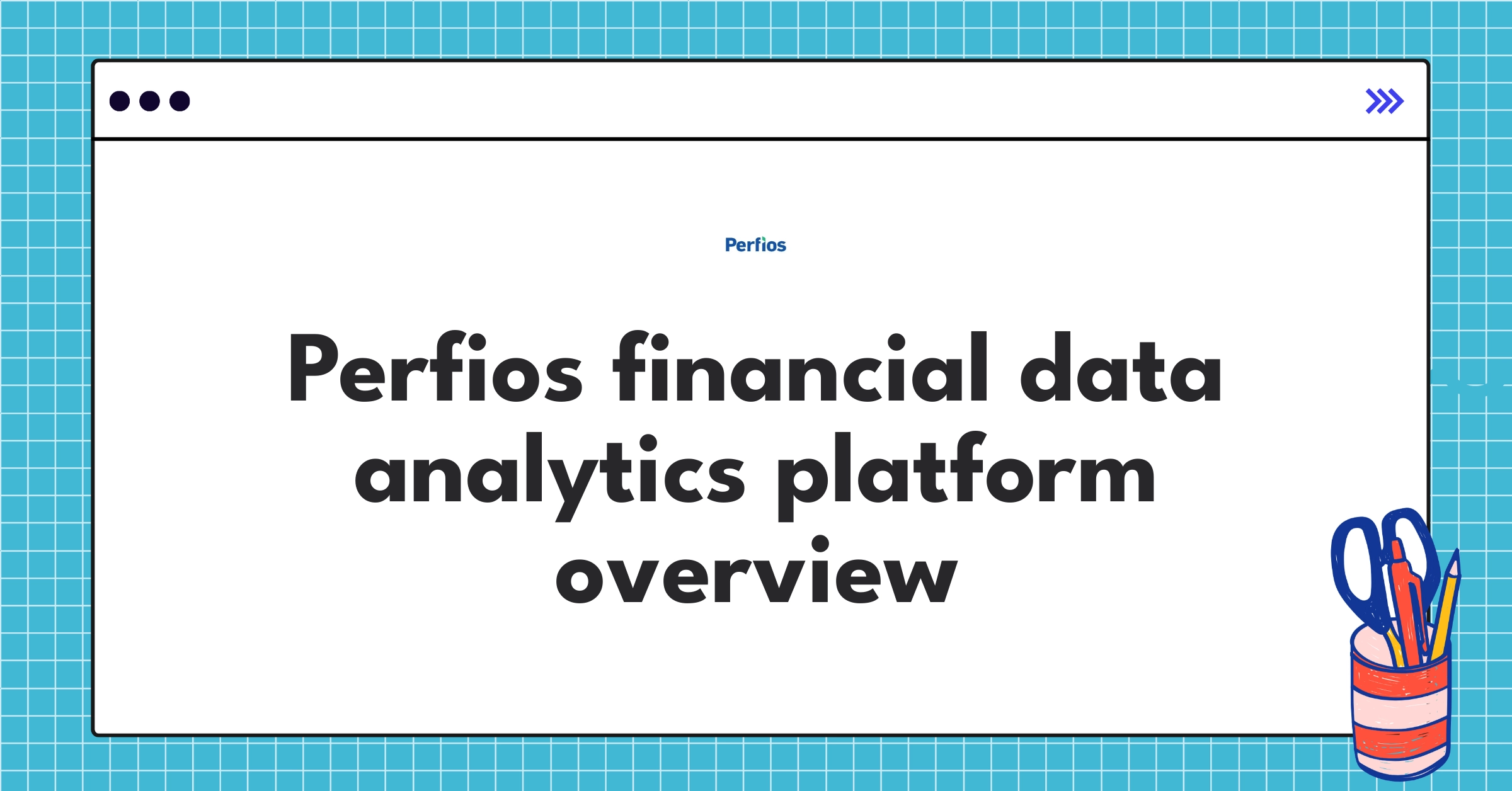 Perfios Software Solutions Teardown | Financial Data Analytics ...