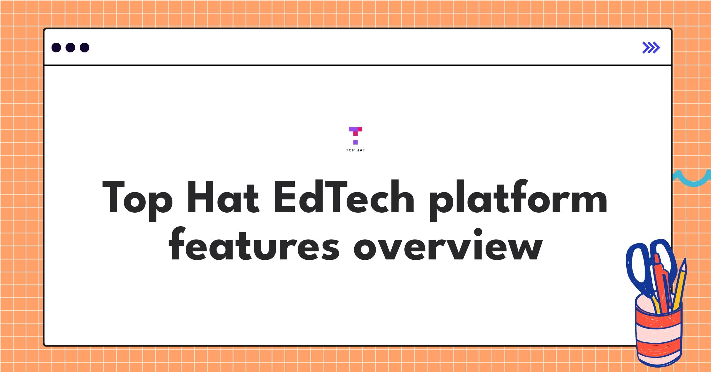 Top Hat Product Teardown Analysis | EdTech Strategy & UX - NextSprints