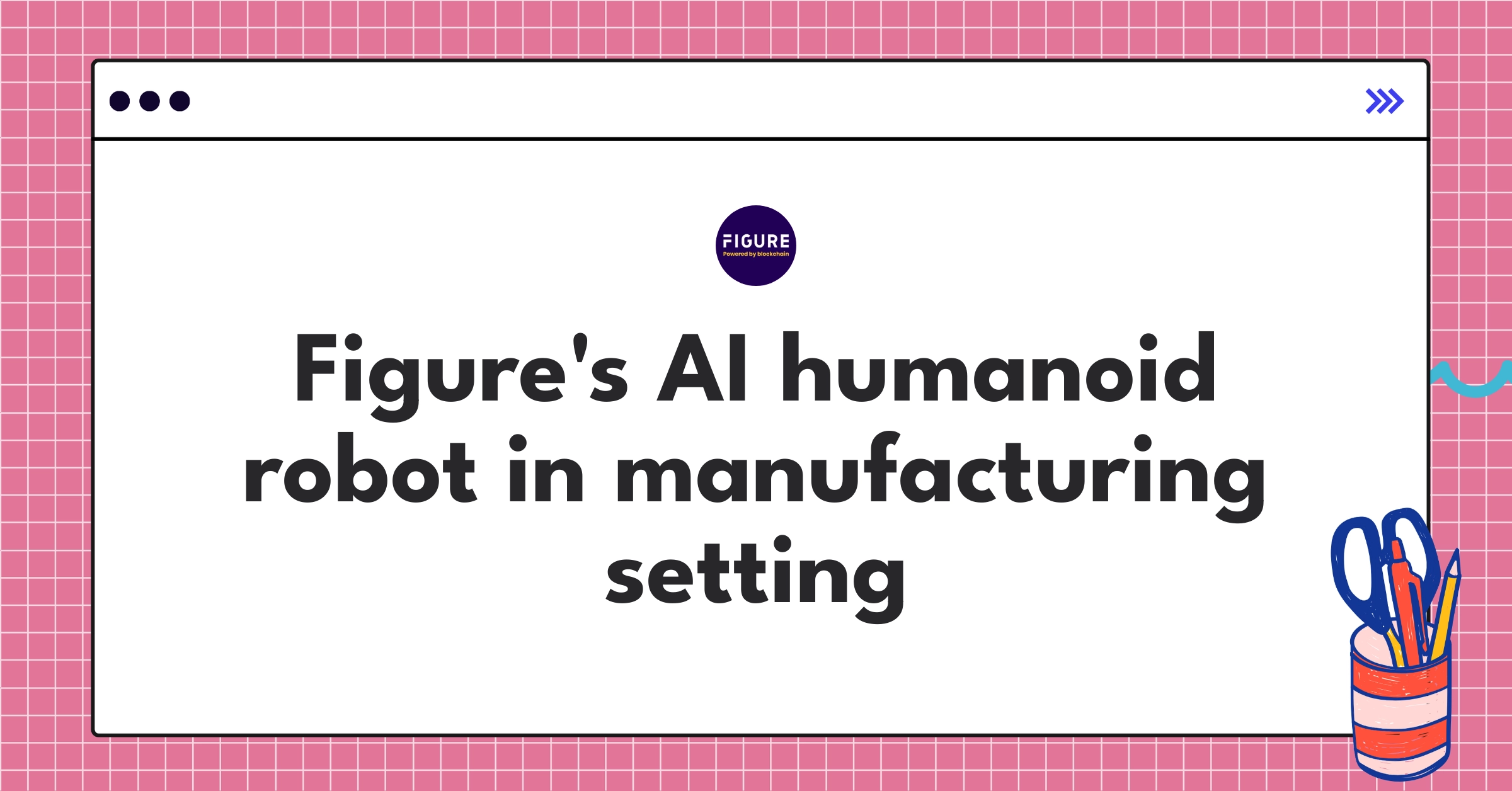 Figure Humanoid Robot Teardown | AI-Powered Workforce Solution ...