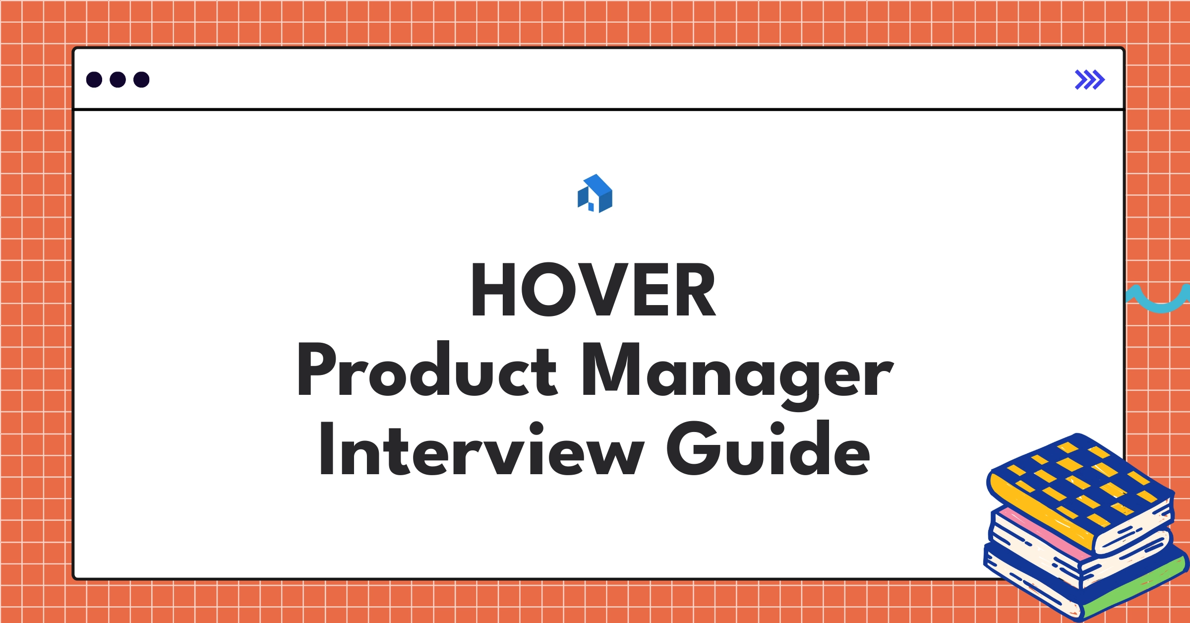 HOVER Product Manager Interview Guide | Full Process & Tips - NextSprints