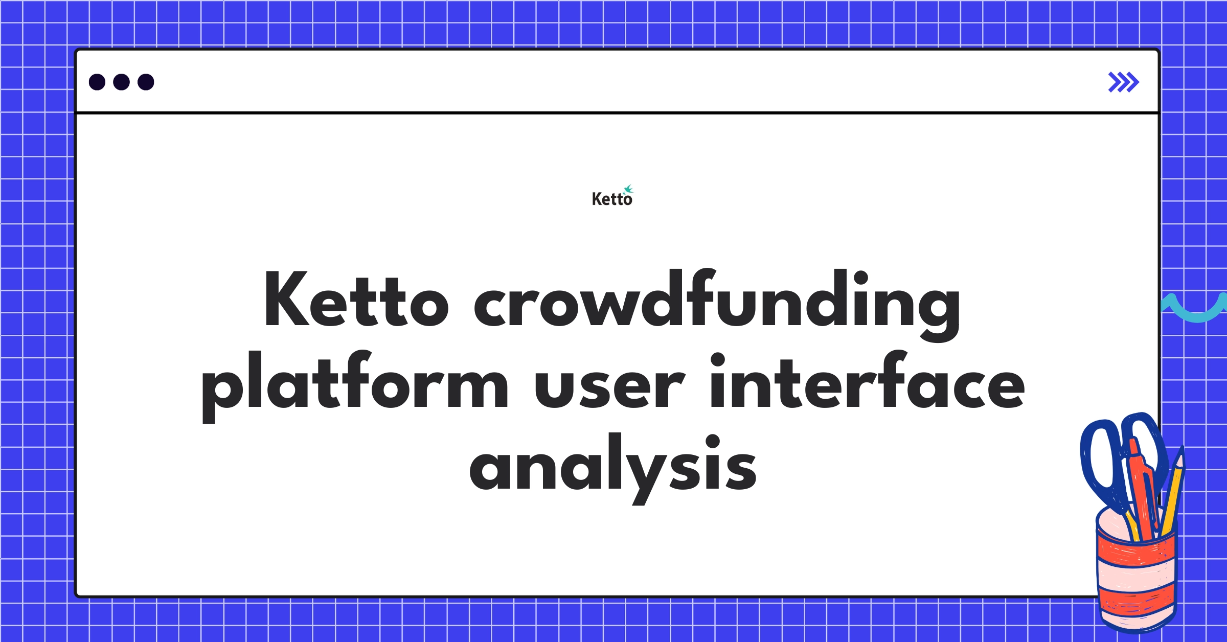 Ketto Crowdfunding Platform Teardown | Strategy & UX Analysis - NextSprints