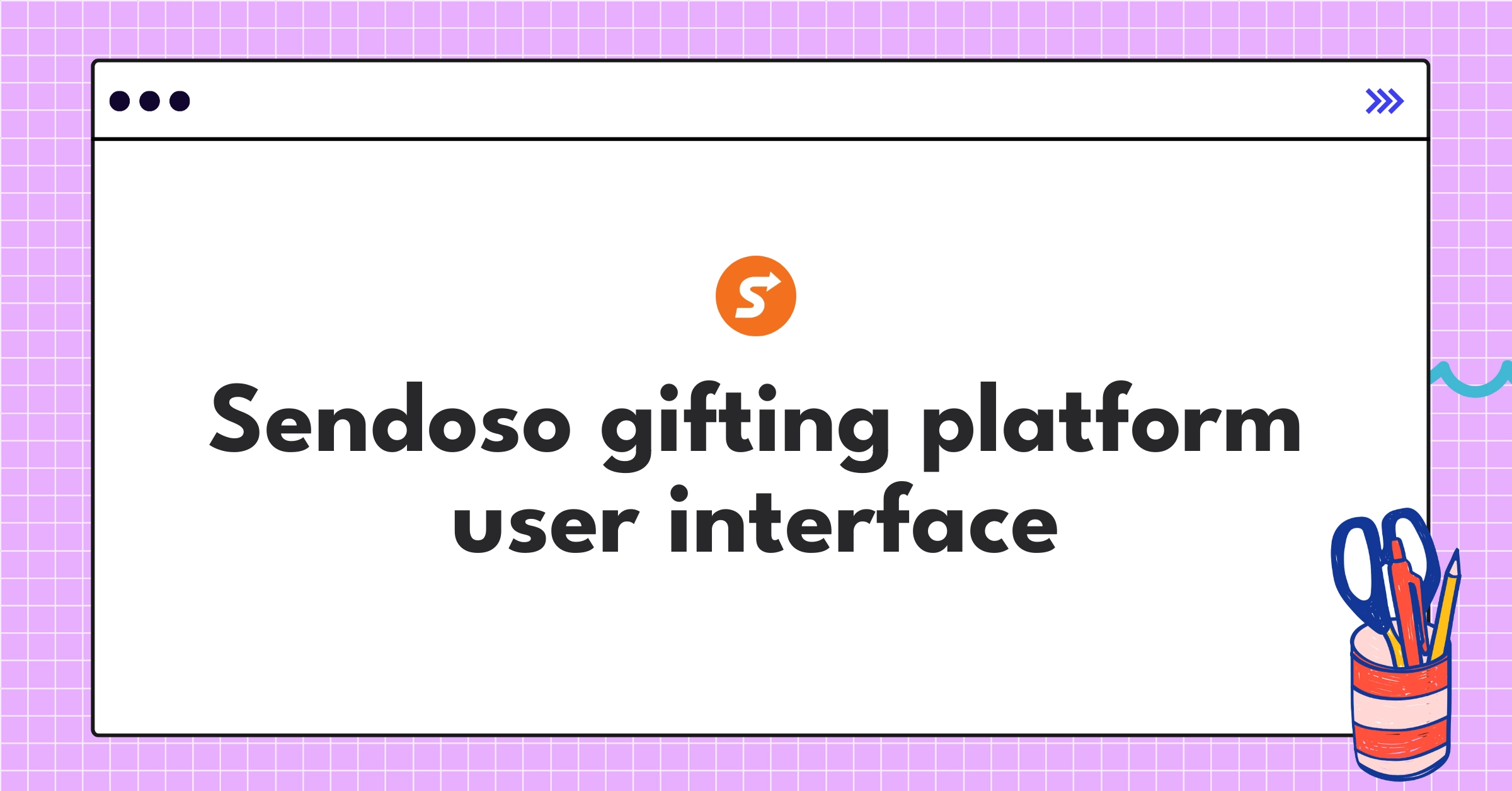 Sendoso Gifting Platform Teardown | Strategy & UX Analysis - NextSprints