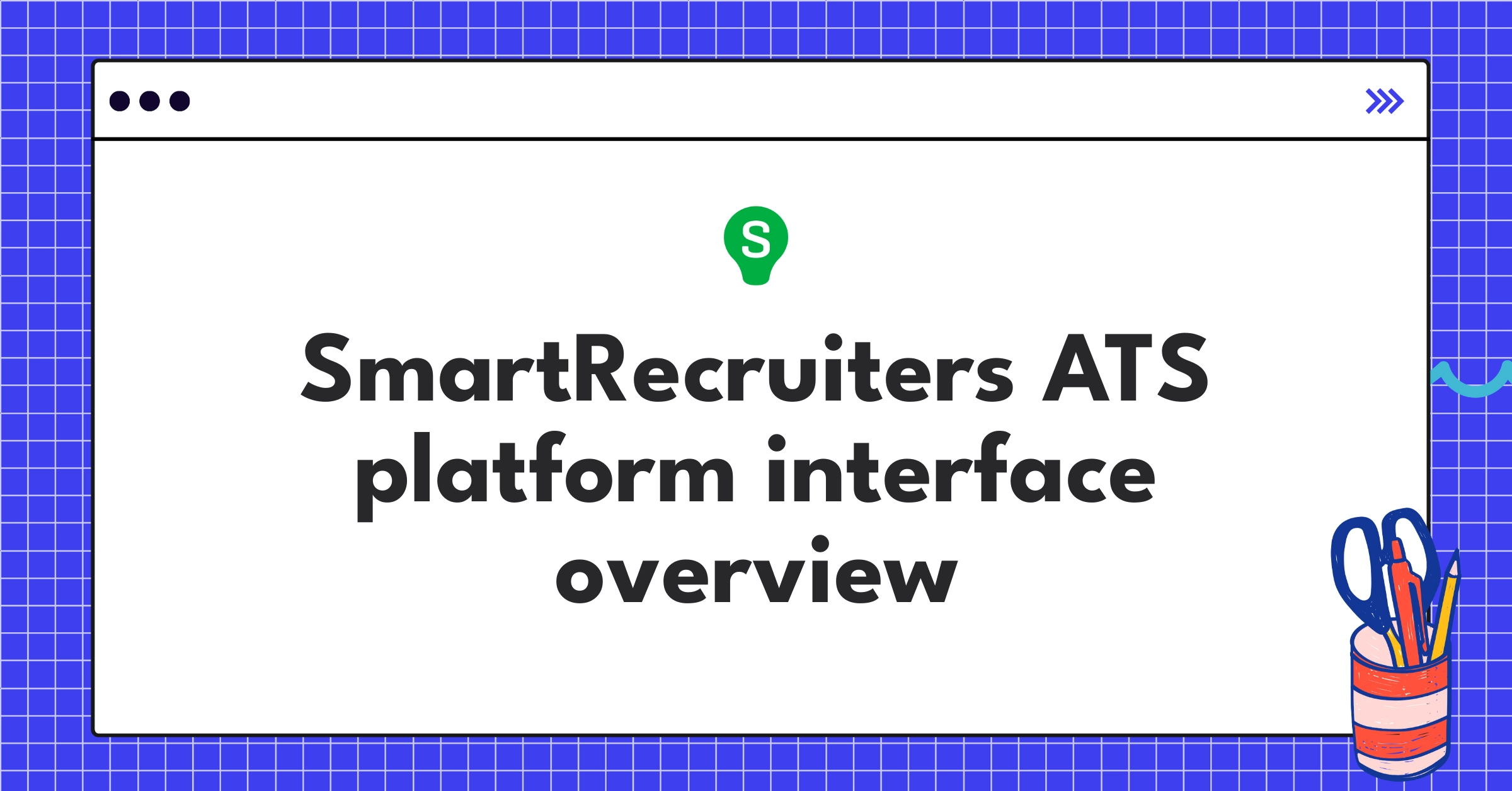 SmartRecruiters ATS Teardown | AI-Driven Recruitment Analysis - NextSprints