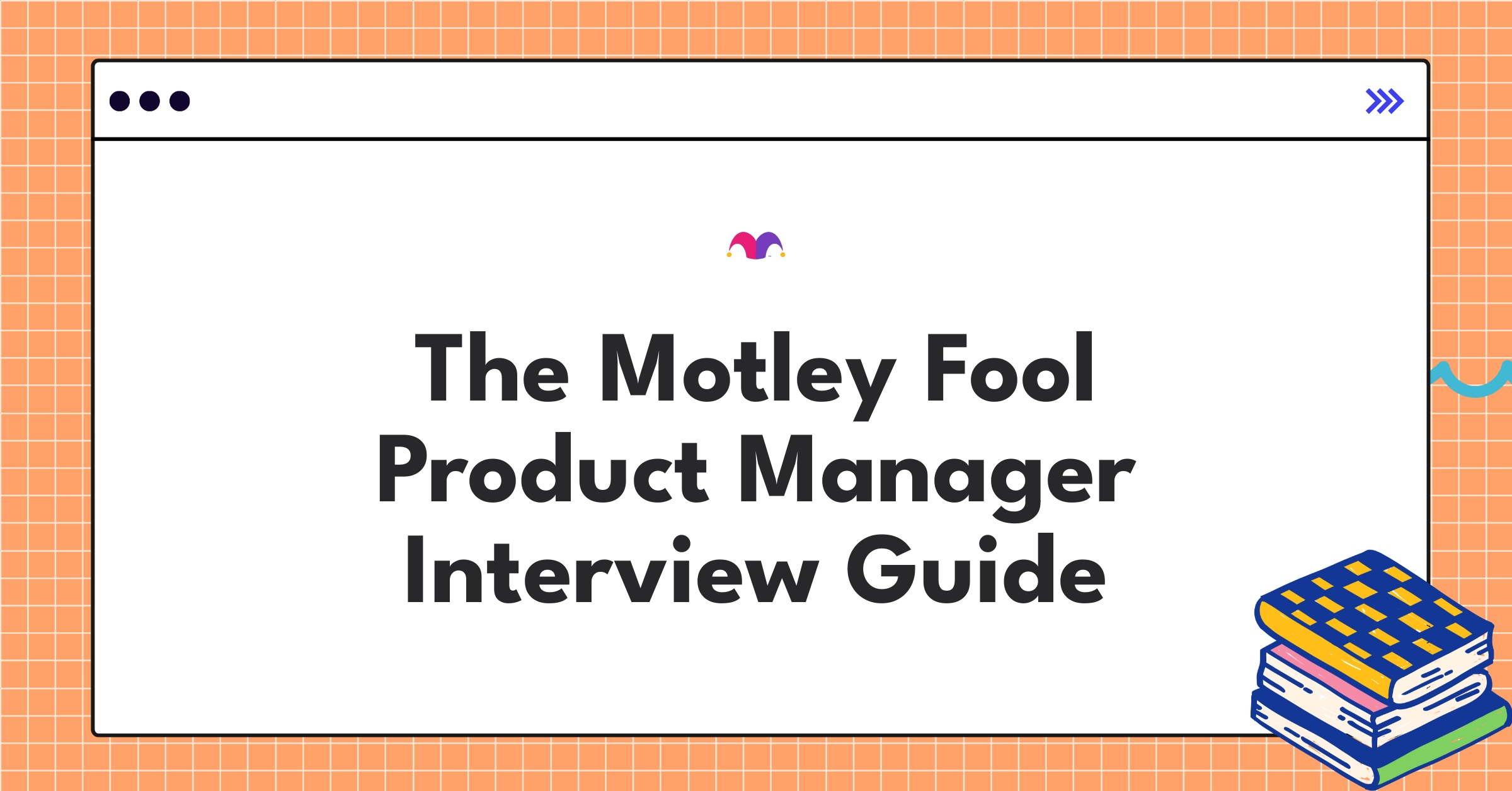 Motley Fool Product Manager Interview Guide | Full Process - NextSprints