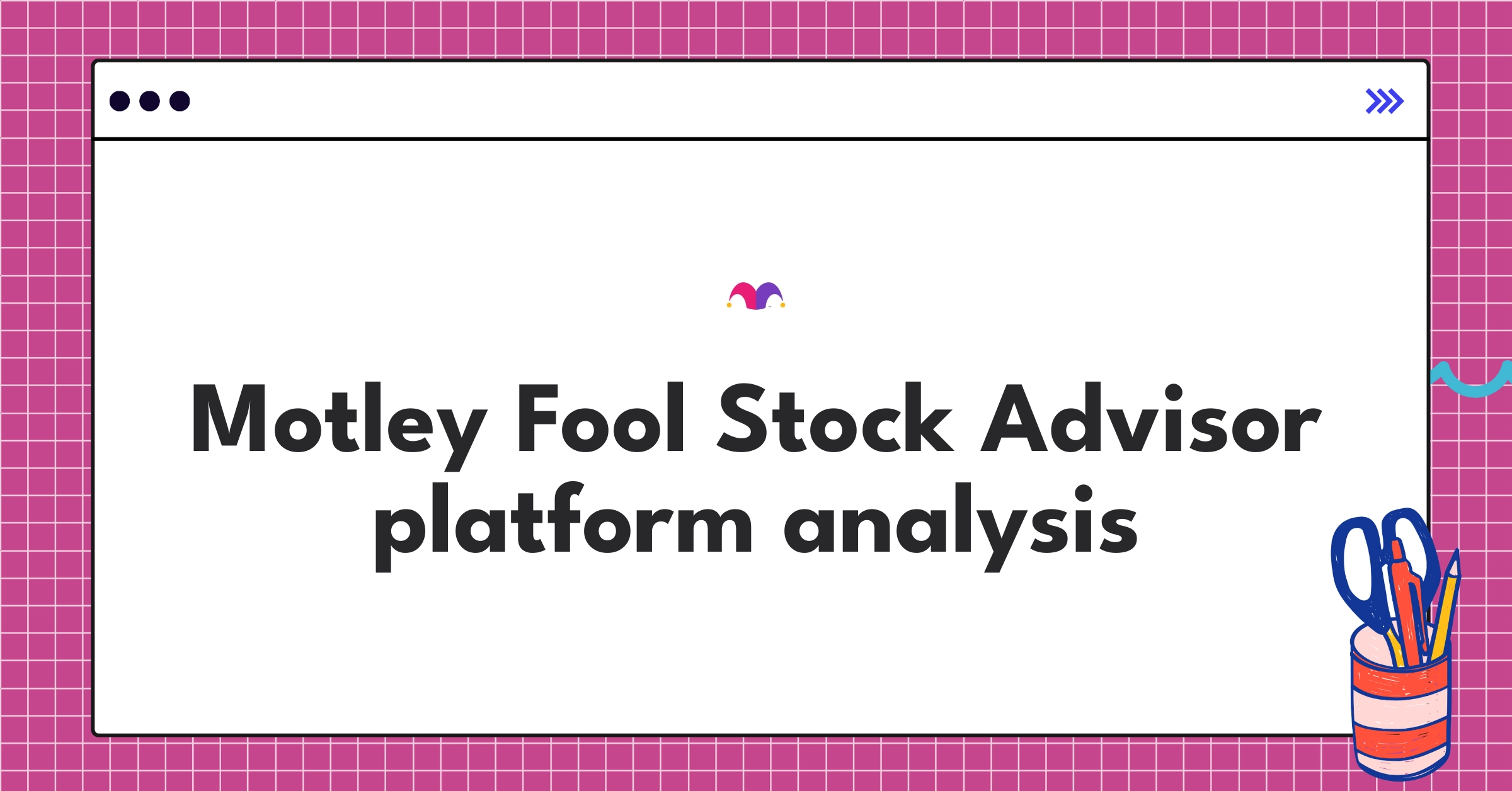 Motley Fool Stock Advisor Teardown | Strategy & UX Analysis - NextSprints