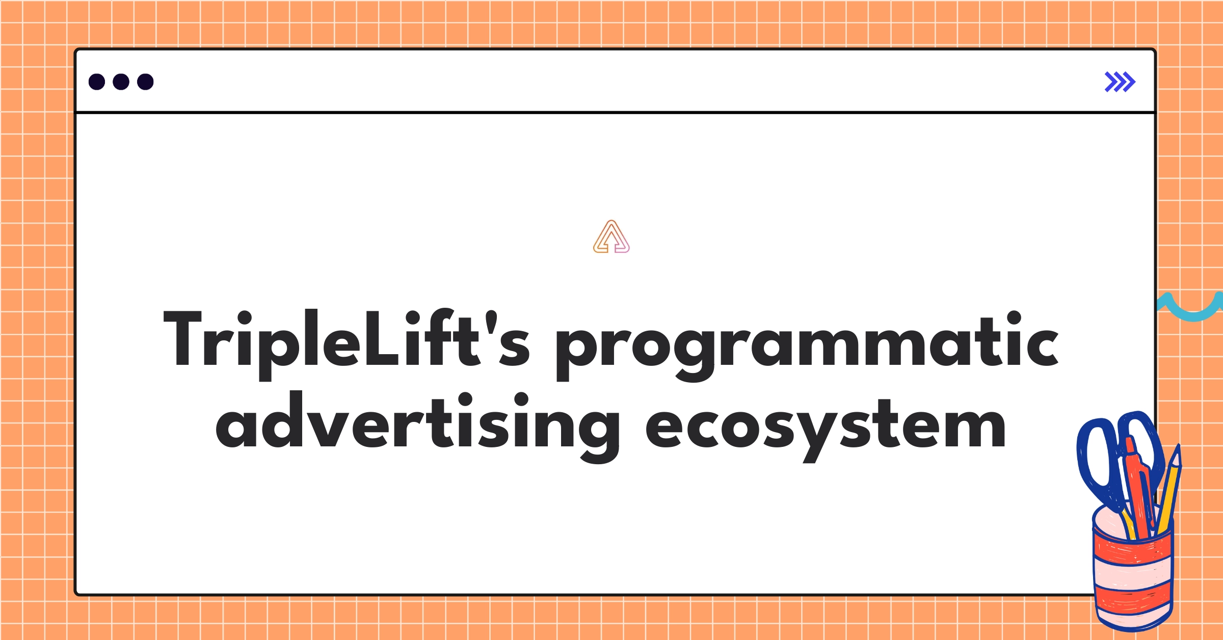 TripleLift Programmatic Advertising Teardown | Strategy Analysis - NextSprints