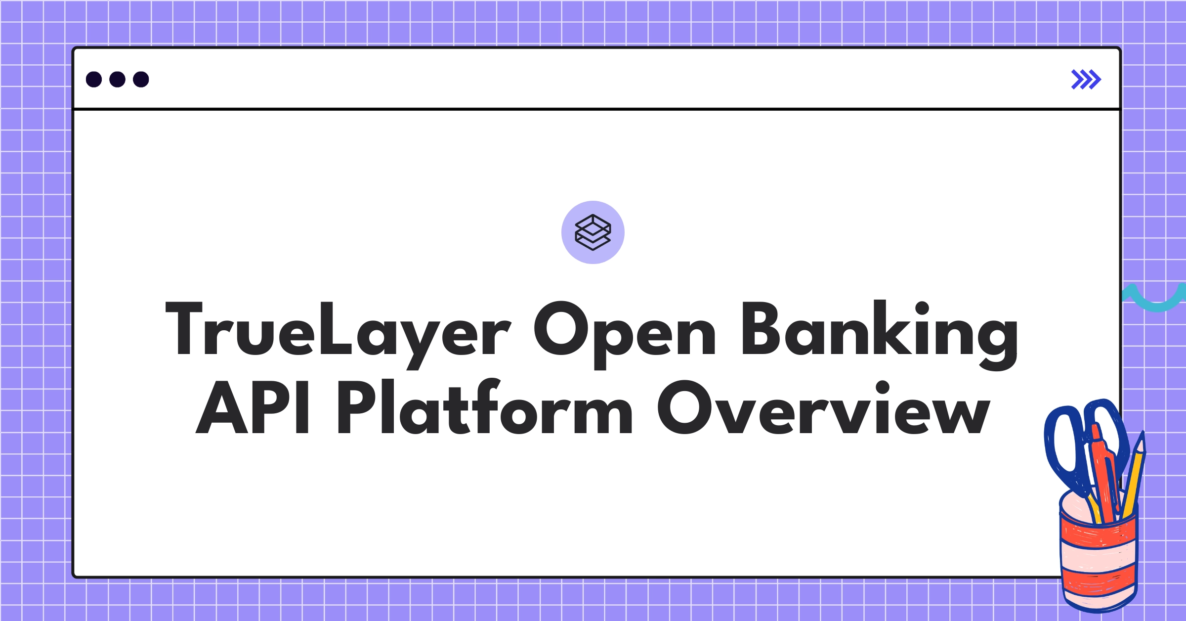 TrueLayer Product Manager Interview Guide | Full Process & Tips - NextSprints