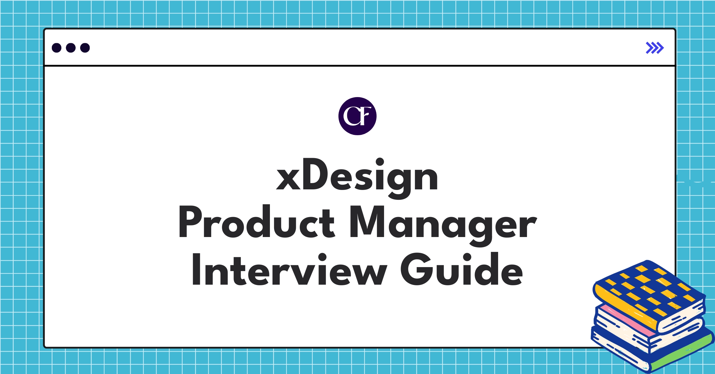 xDesign Product Manager Interview Guide | Insights & Trends - NextSprints