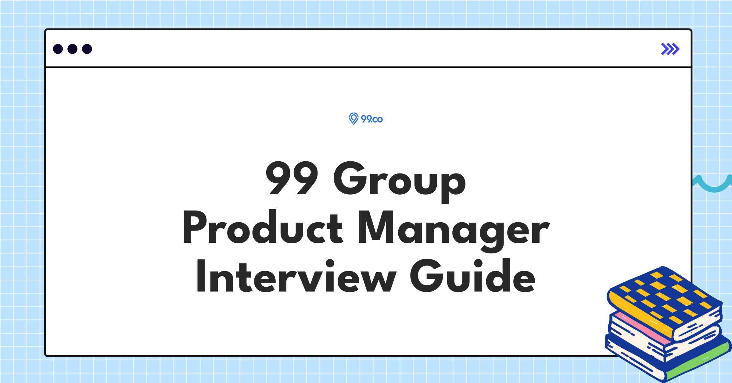 99 Group Product Management Interview Guide | PropTech Insights ...
