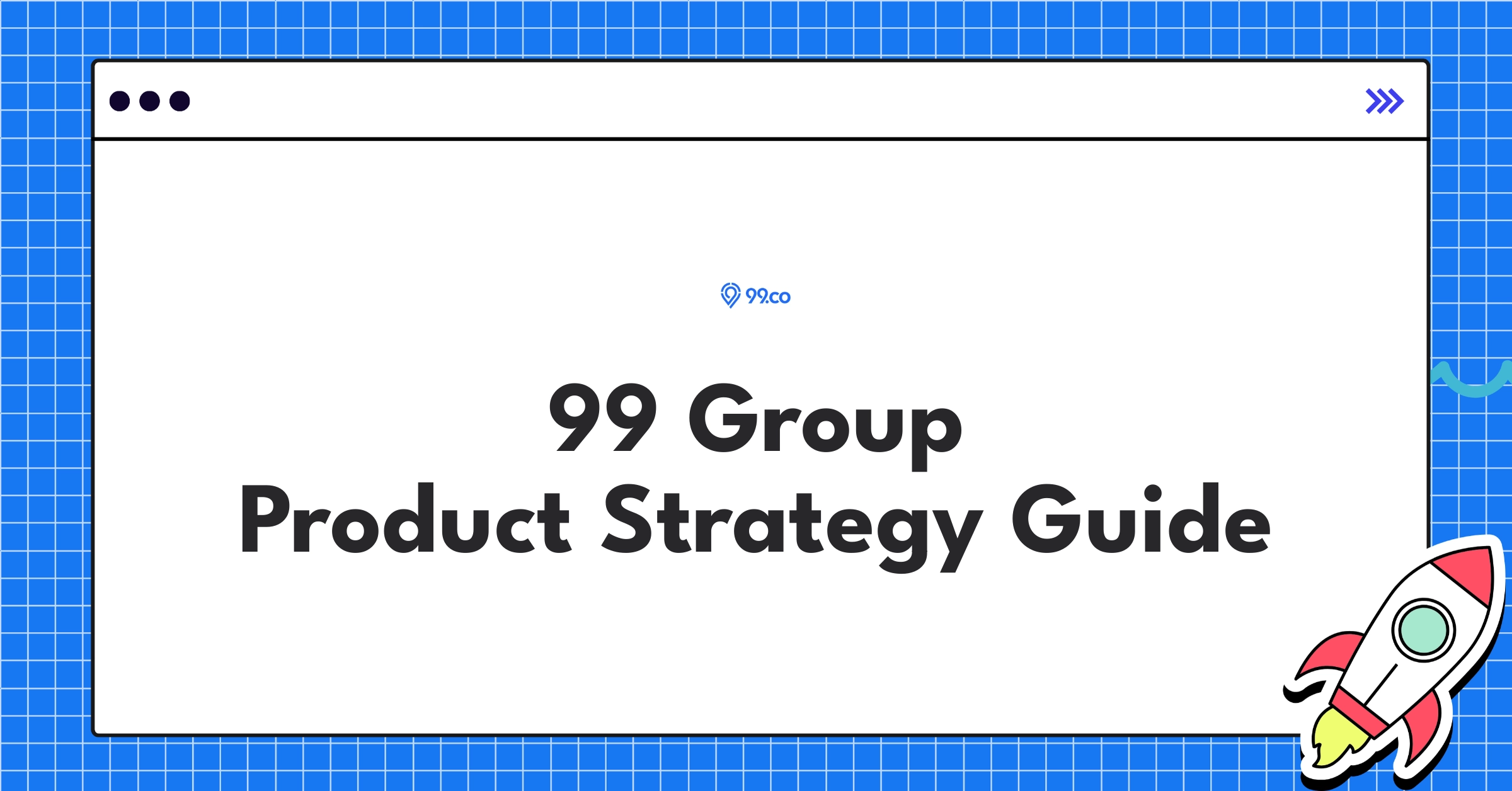 99 Group Product Strategy Guide | Real Estate Ecosystem - NextSprints