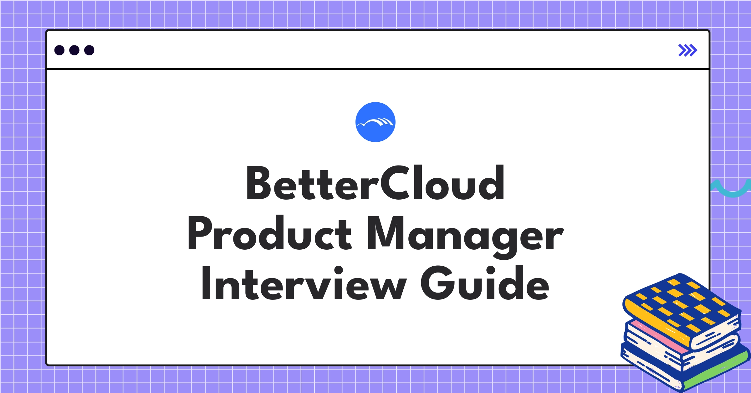 BetterCloud Product Management Interview Guide | SaaS Insights - NextSprints