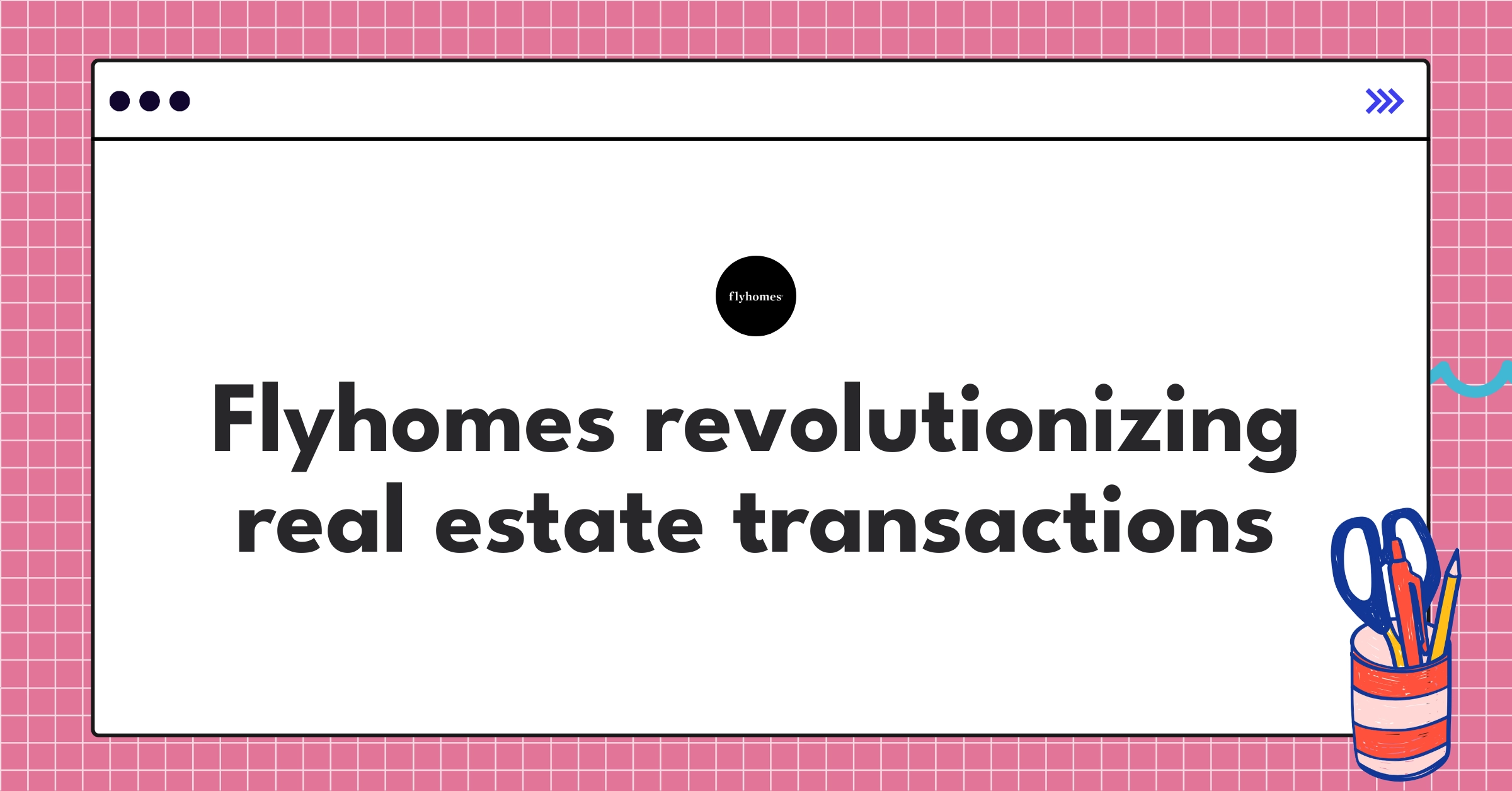 Flyhomes Product Teardown | Cash Offer & Service Model Analysis - NextSprints