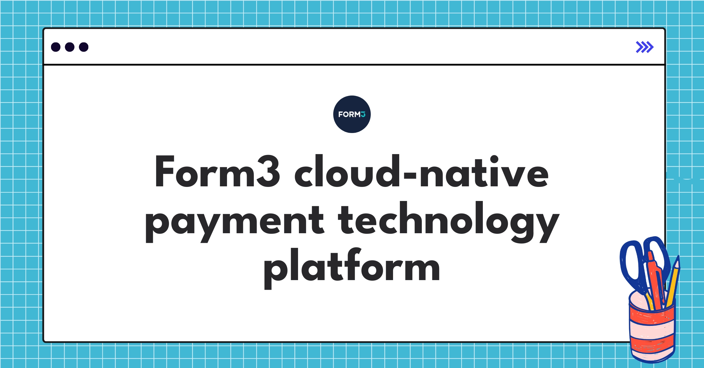 Form3 Payment Platform Analysis | Cloud-Native Technology - NextSprints