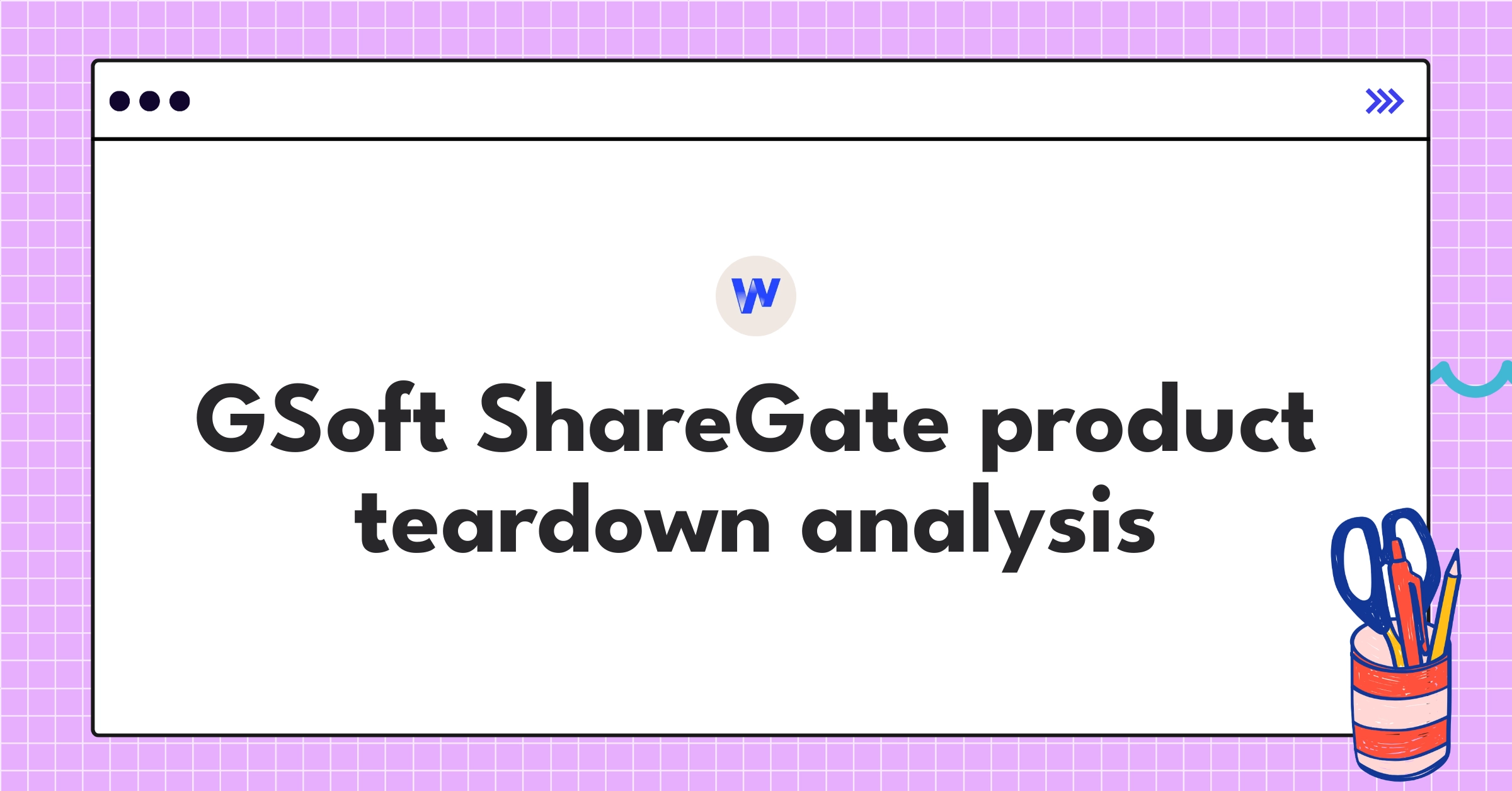 GSoft ShareGate Teardown Analysis | Strategy & UX Insights - NextSprints