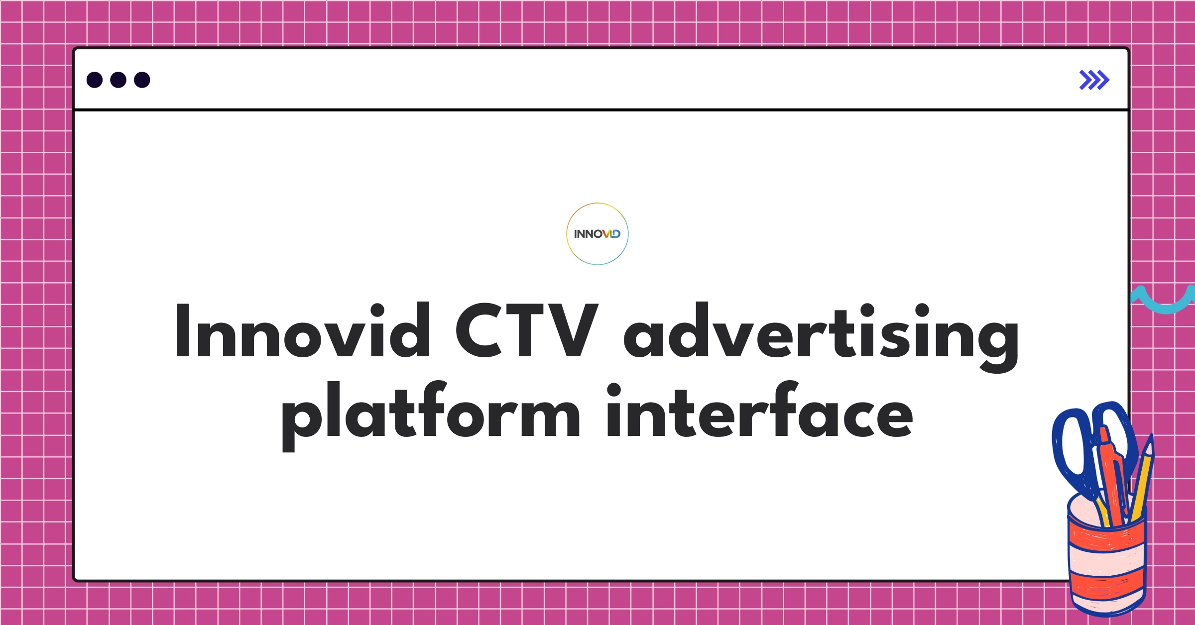 Innovid CTV Ad Platform Teardown | Strategy & UX Analysis - NextSprints