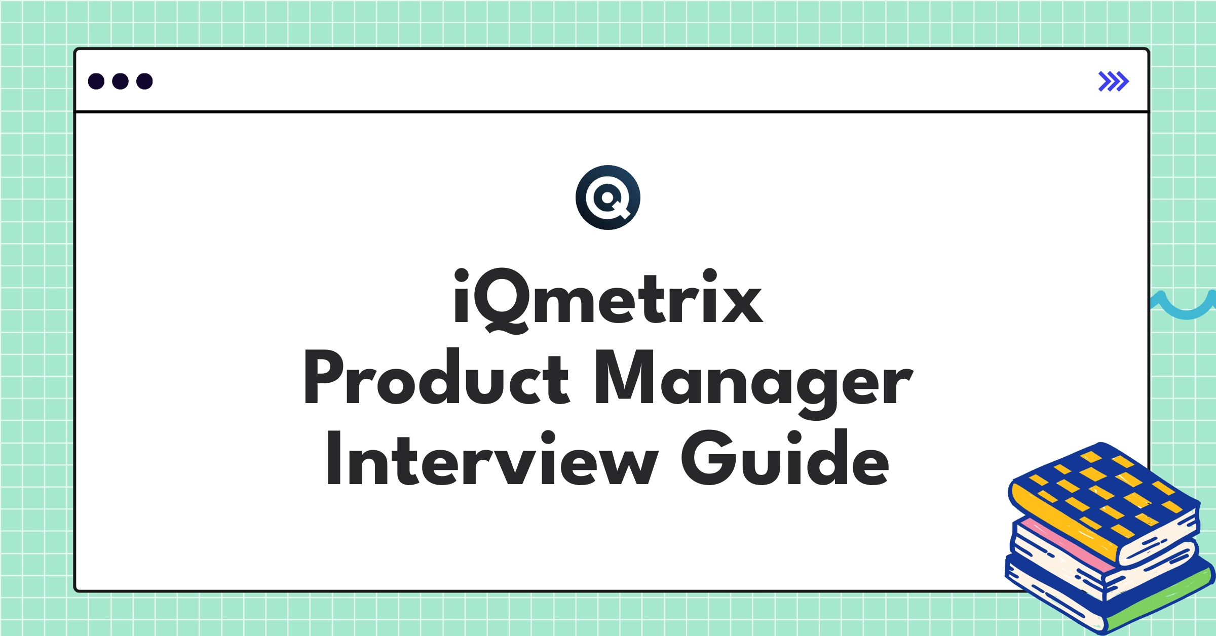 iQmetrix Product Manager Interview Guide | Telecom Retail Tech ...