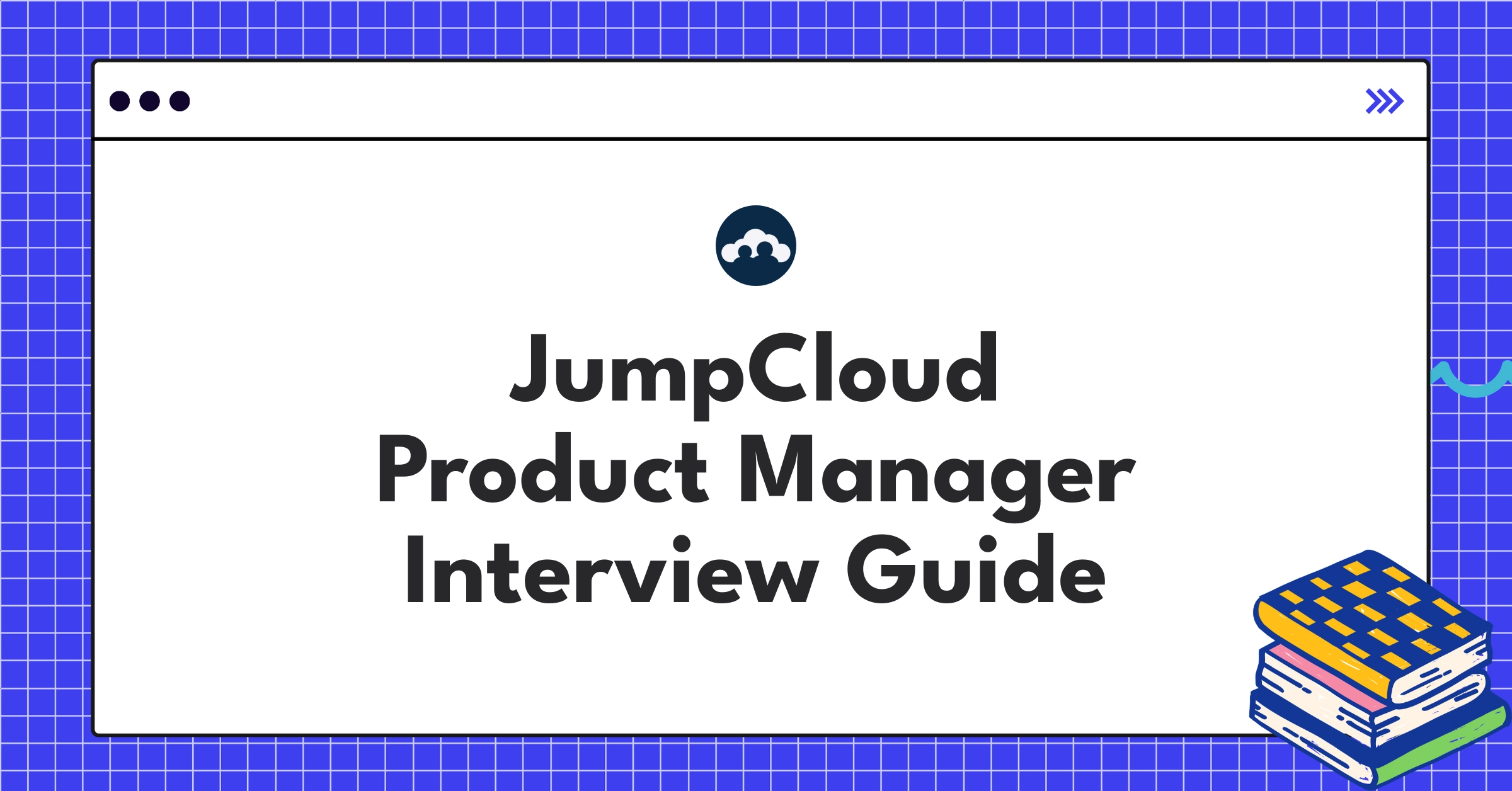JumpCloud Product Manager Interview Guide | 2025 Insights - NextSprints