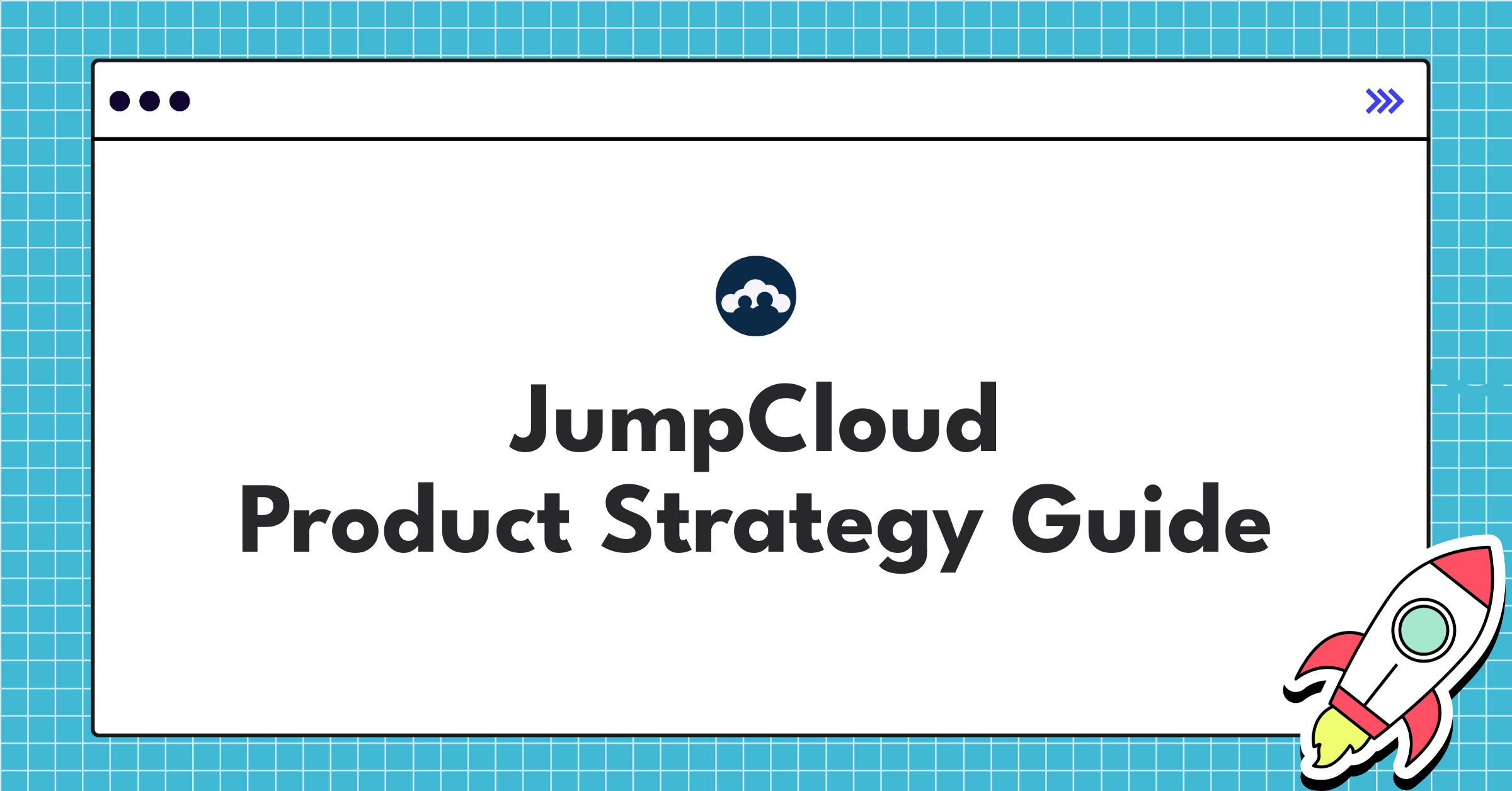 JumpCloud Product Strategy Guide | IAM Transformation - NextSprints