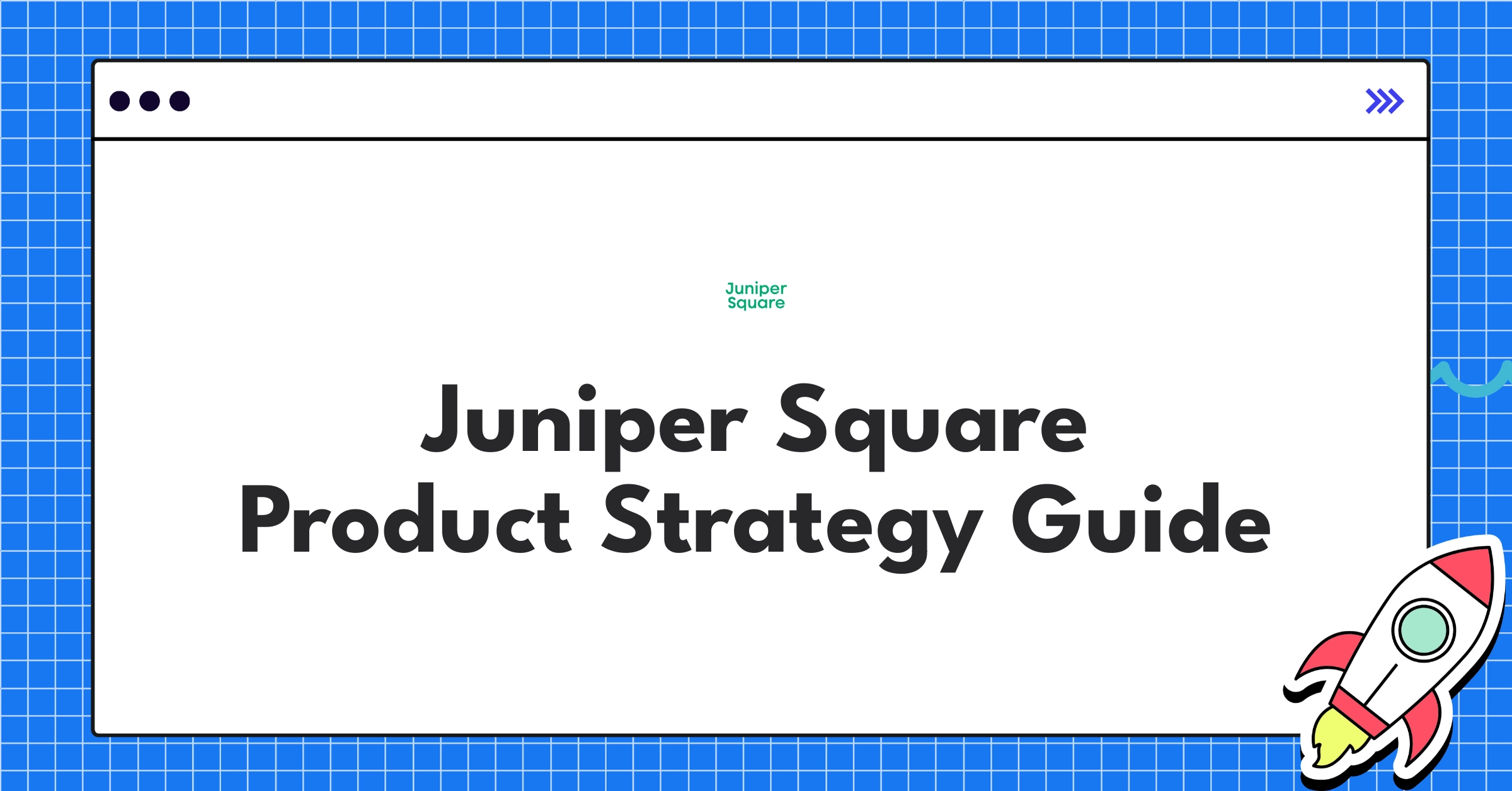 Juniper Square Product Strategy Guide | Strategic Roadmap - NextSprints