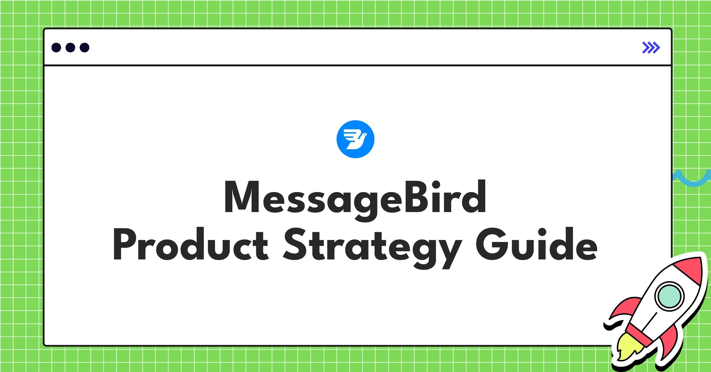 MessageBird Product Strategy Guide | Strategic Roadmap - NextSprints
