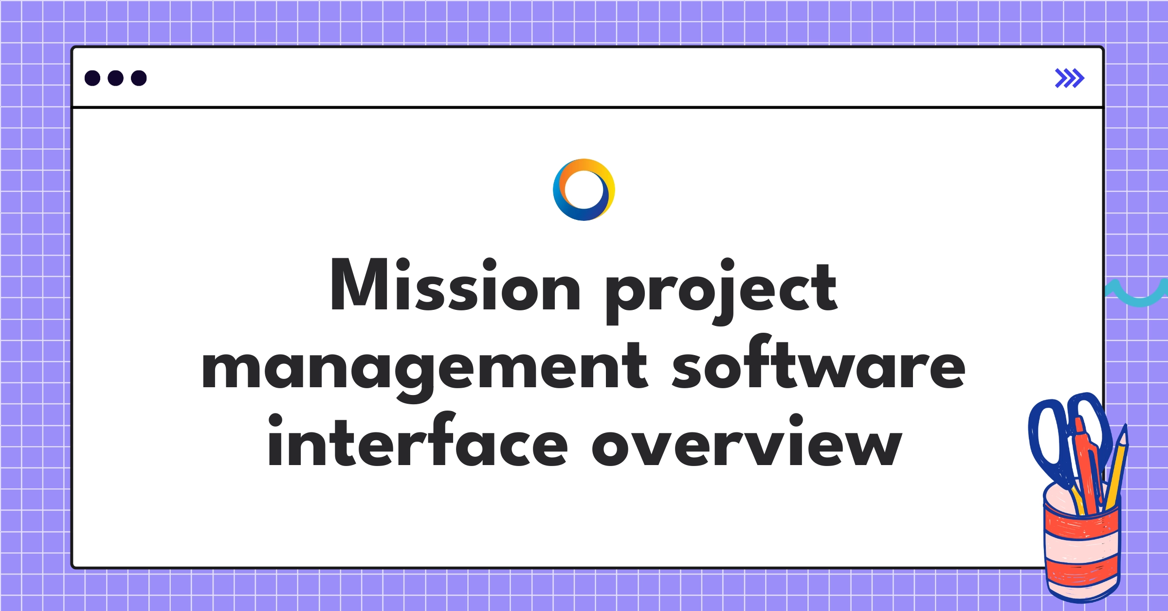 Mission Project Management Teardown | Strategy & UX Analysis - NextSprints