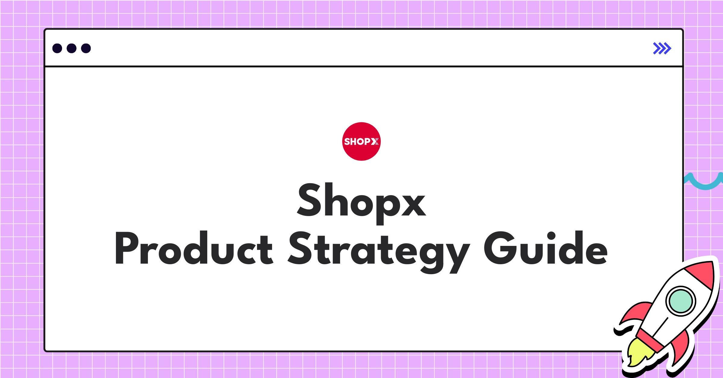 Shopx Product Strategy Guide | E-commerce Ecosystem Roadmap - NextSprints
