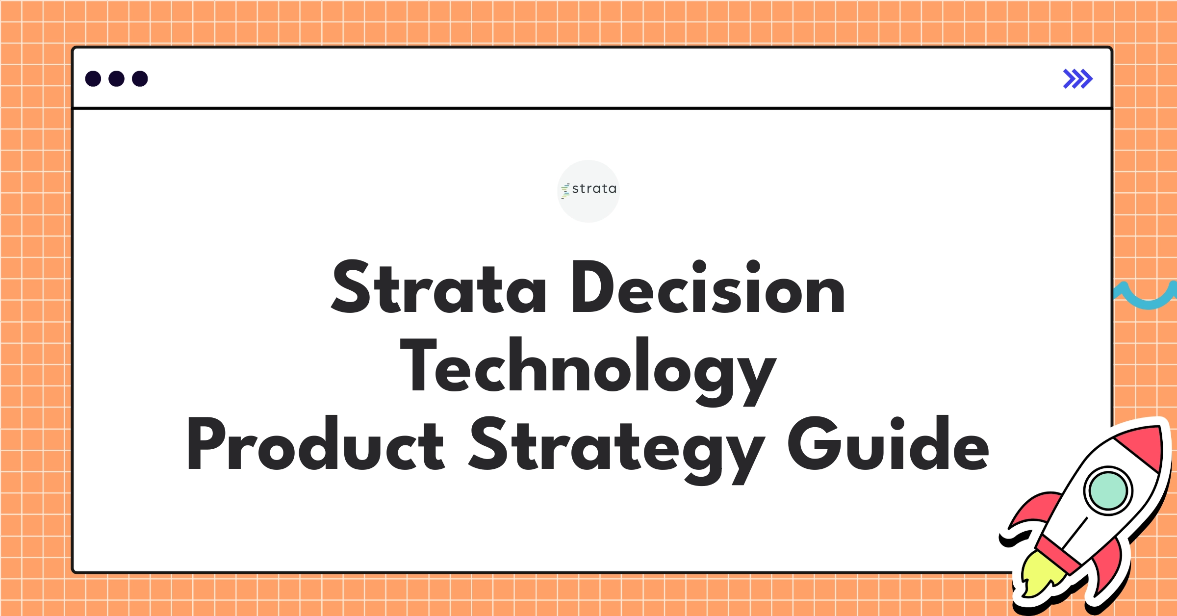 Strata Decision Technology Product Strategy Guide | 2025 Roadmap ...