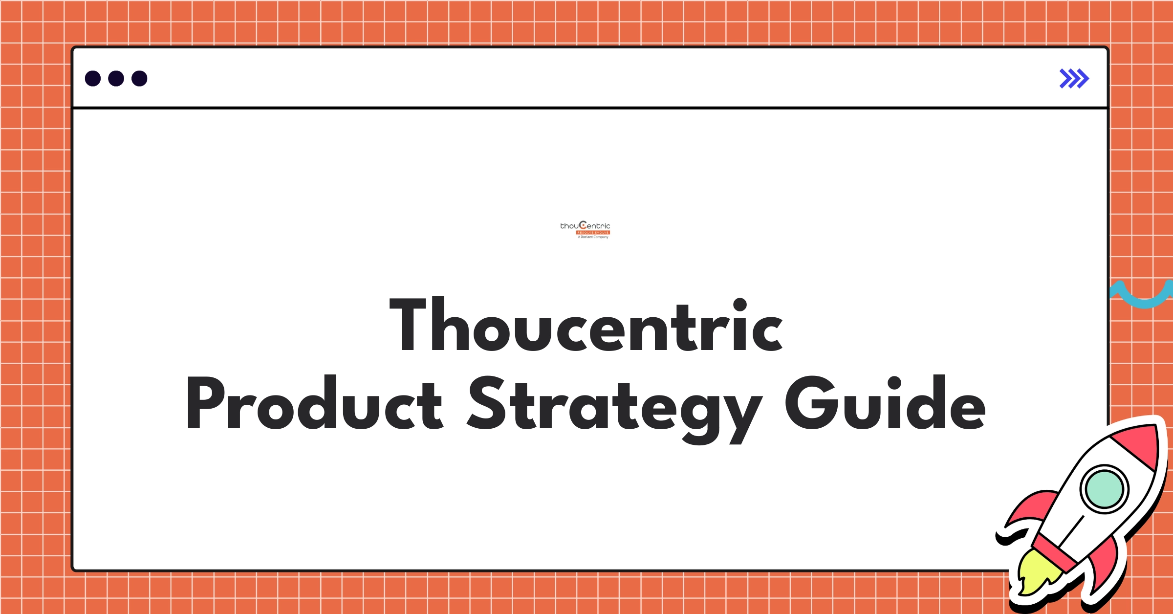 Thoucentric Product Strategy Guide | Strategic Roadmap - NextSprints