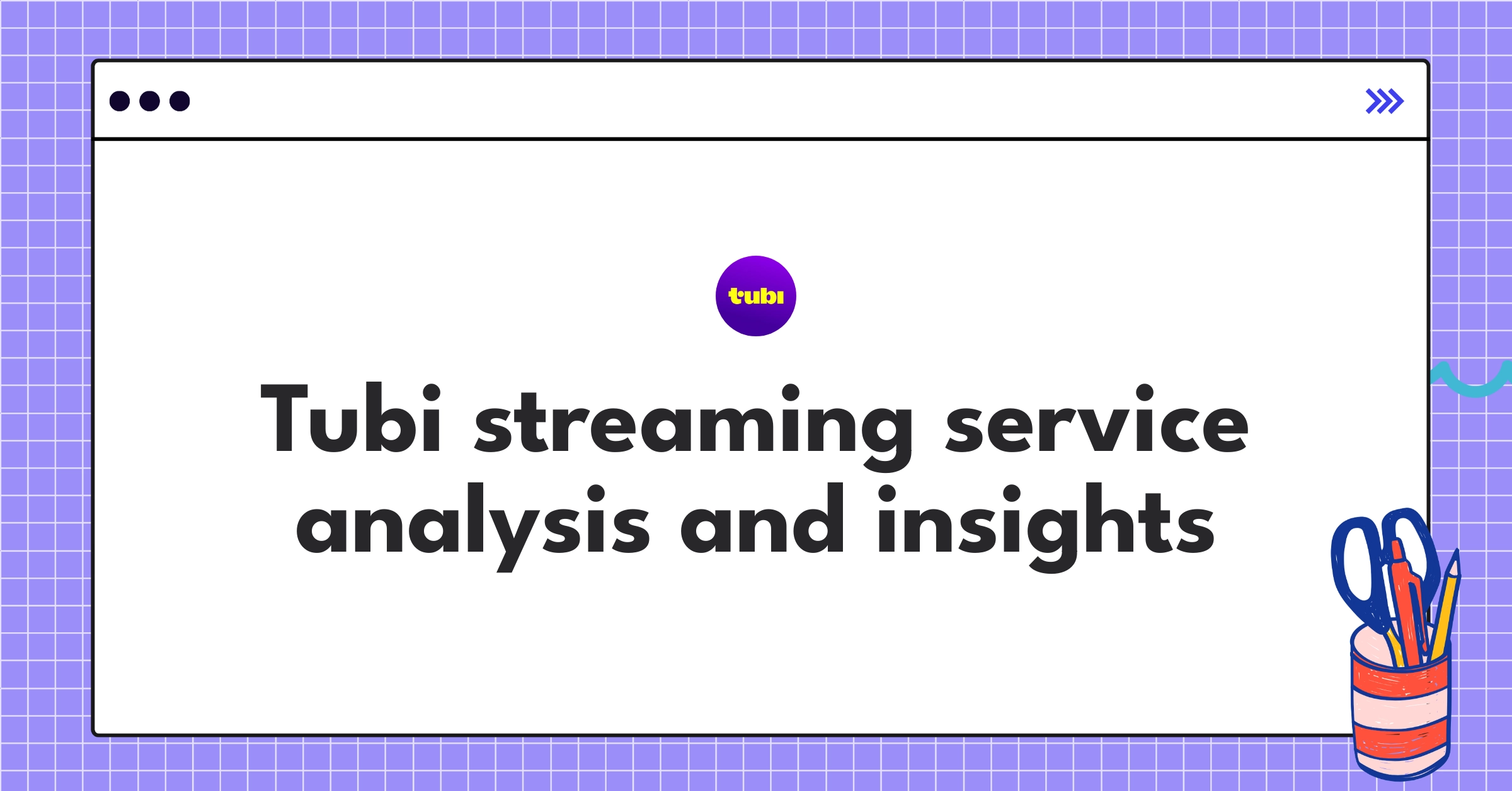 Tubi Streaming Service Teardown | Strategy & UX Analysis - NextSprints
