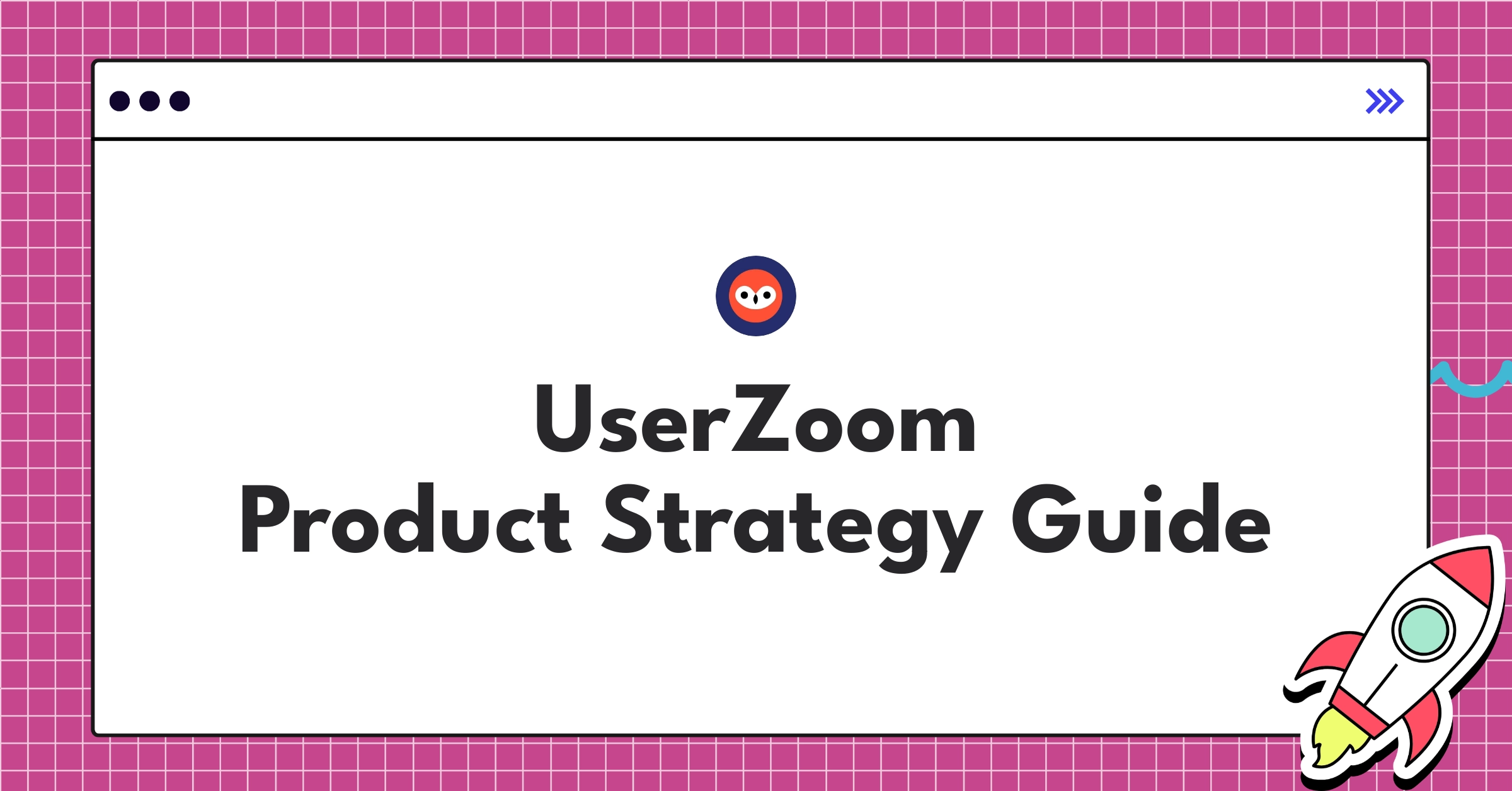 UserZoom Product Strategy Guide | Experience Insights Platform ...