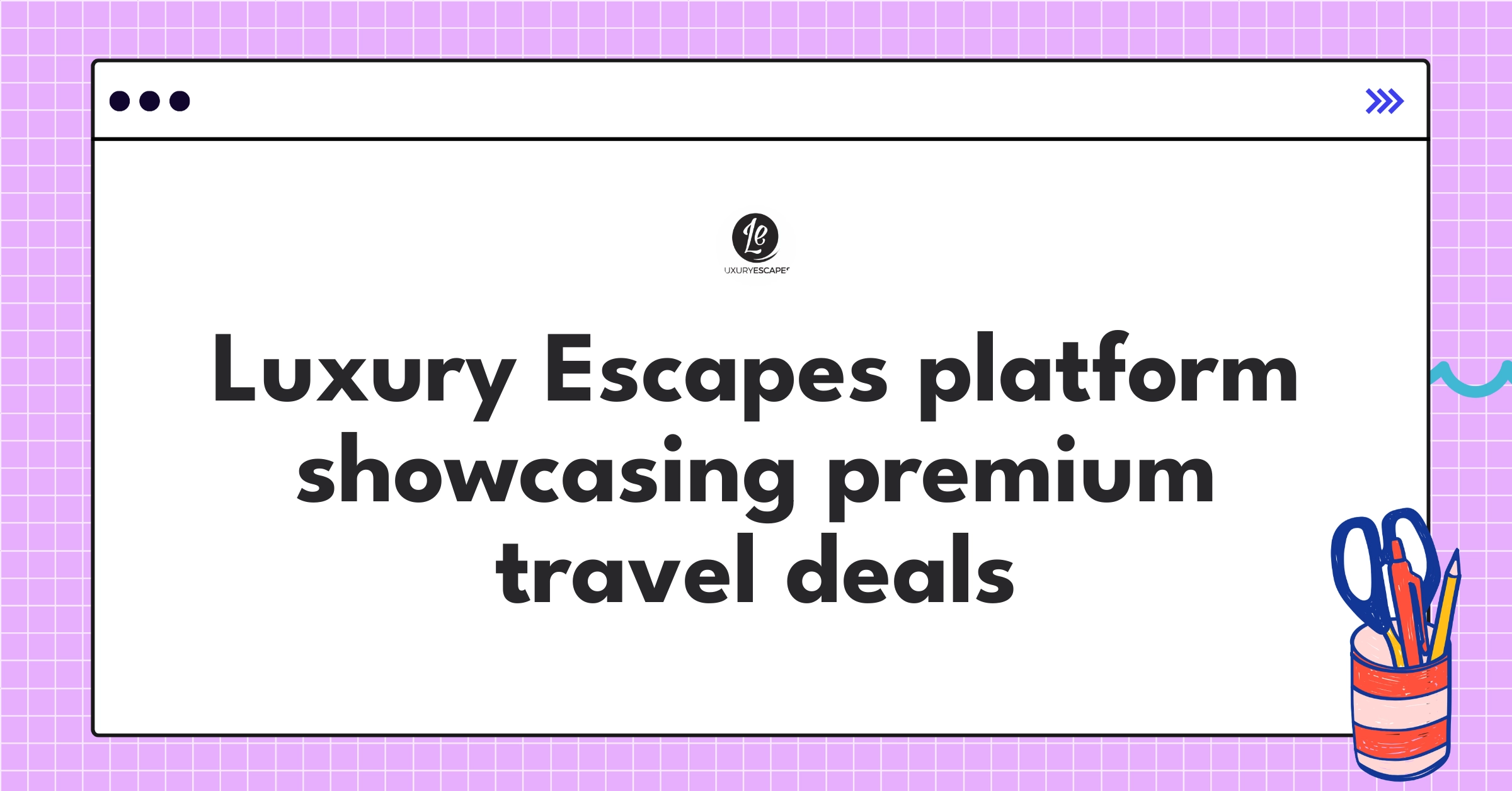Luxury Escapes Teardown Analysis | Business Model & Strategy - NextSprints