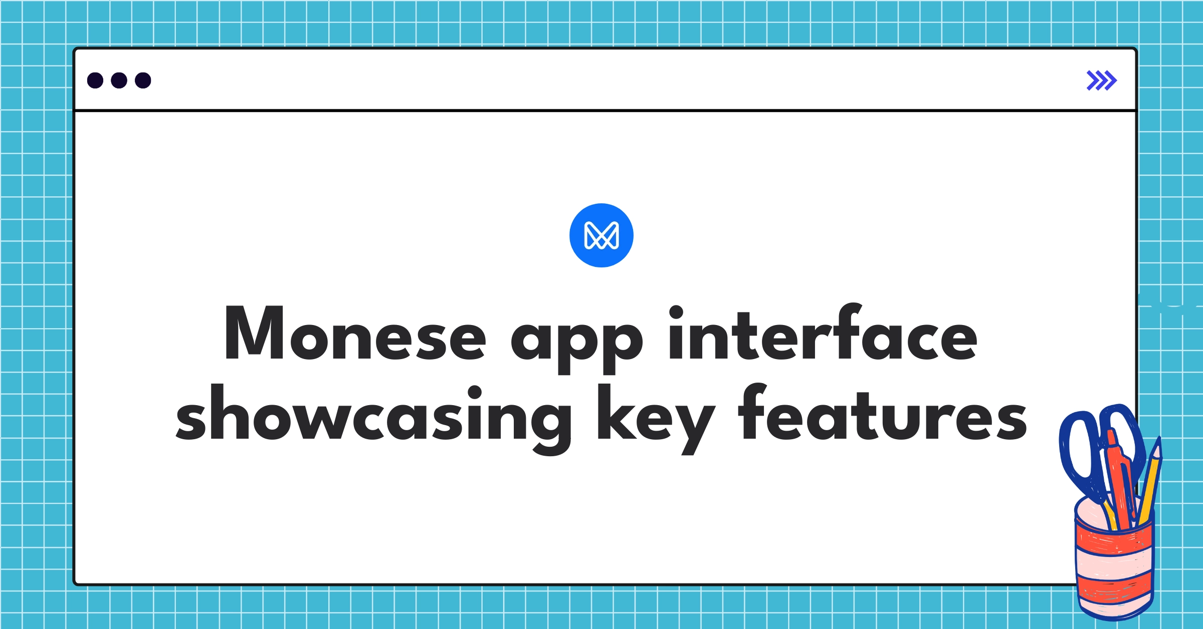 Monese Digital Banking Teardown | Strategy & UX Analysis - NextSprints