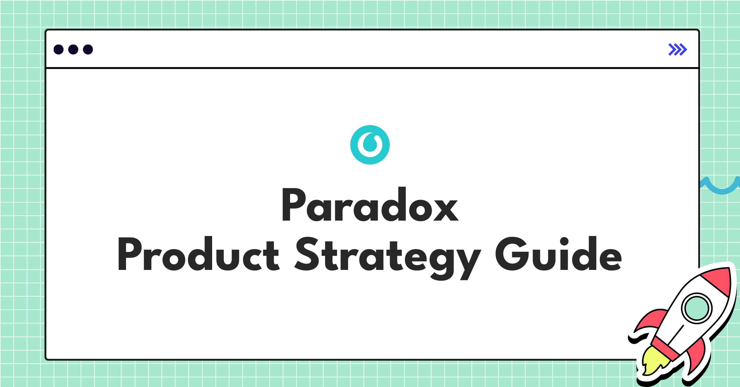 Paradox Product Strategy Guide | Strategic Roadmap - NextSprints