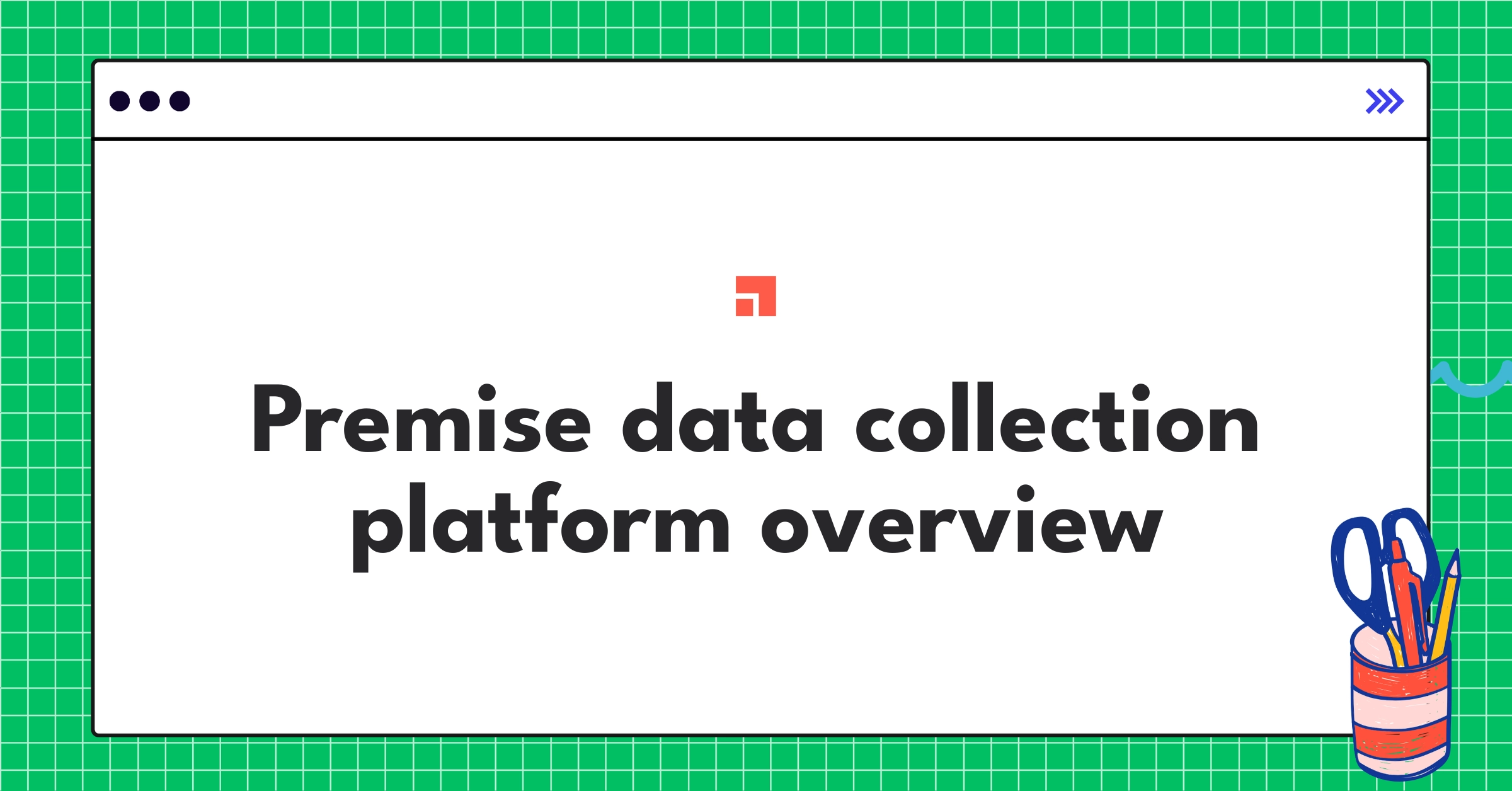 Premise Data Collection Platform Teardown | Strategy Analysis - NextSprints