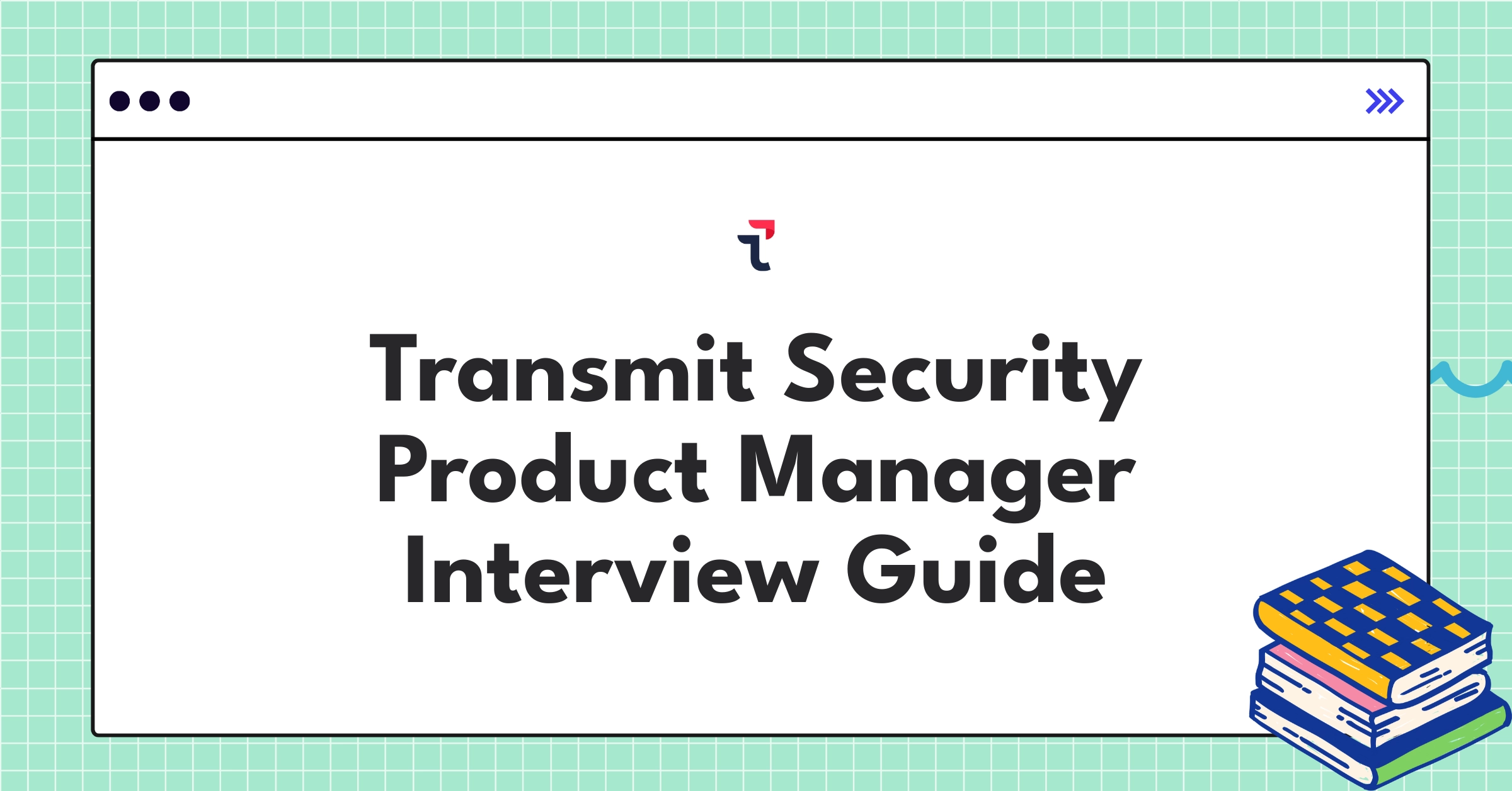Transmit Security PM Interview Guide | Identity Innovation - NextSprints