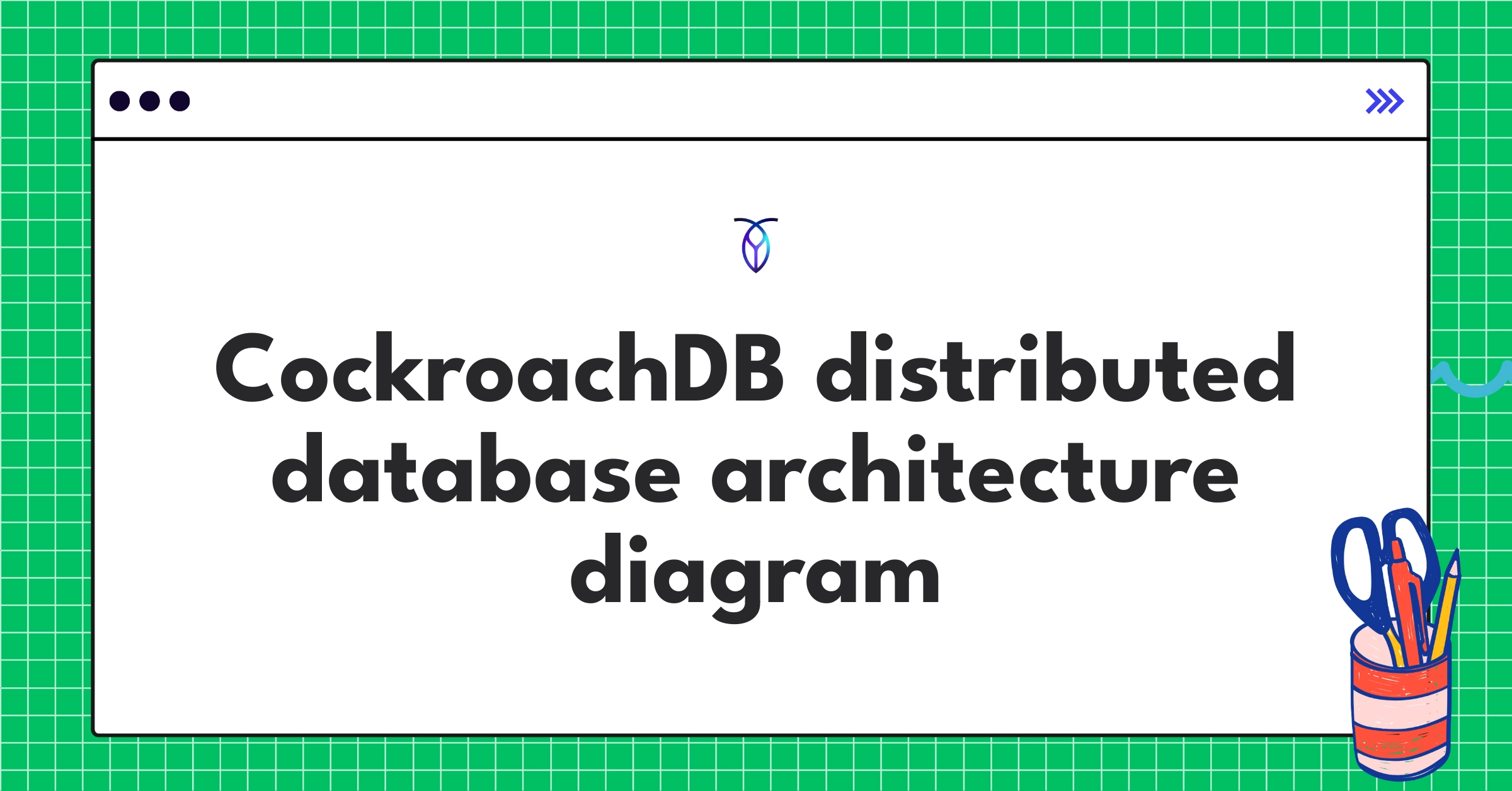 Cockroachdb Teardown Analysis Strategy And Architecture Nextsprints